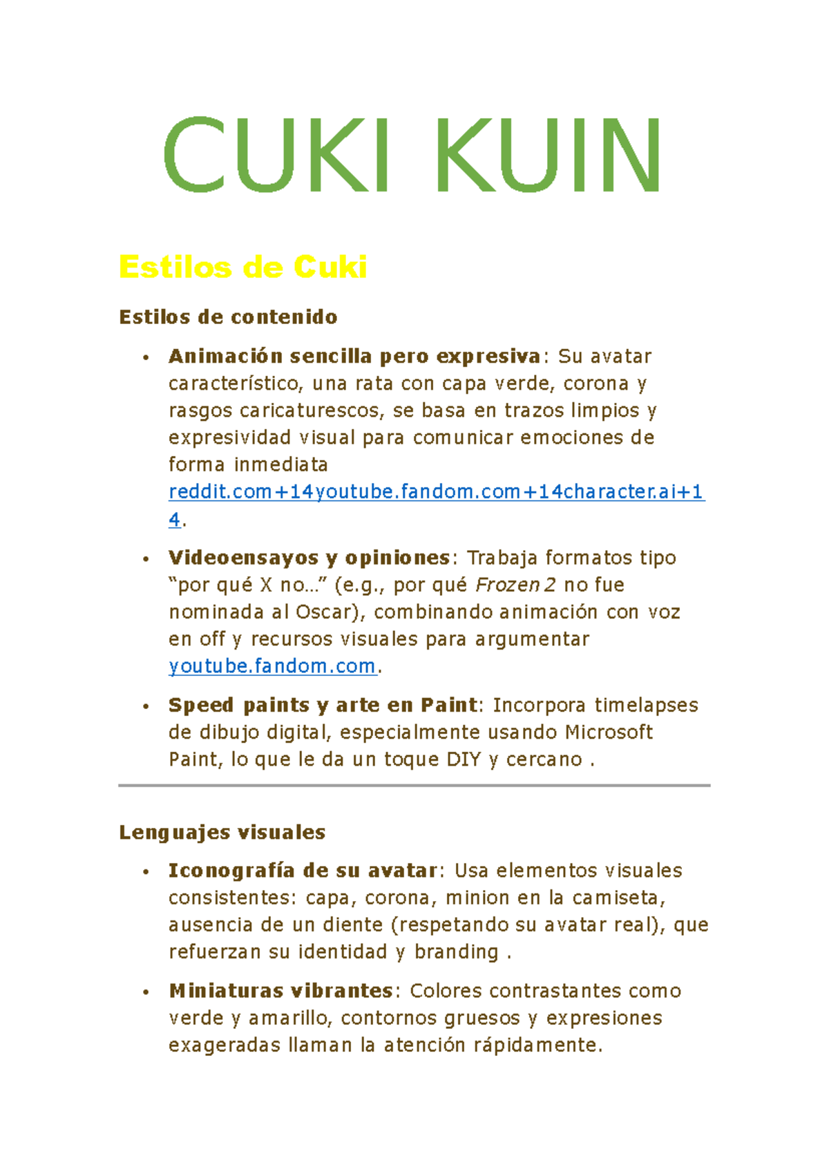 CUKI KUIN: Estilos de Contenido y Estrategias de Animación - Studocu