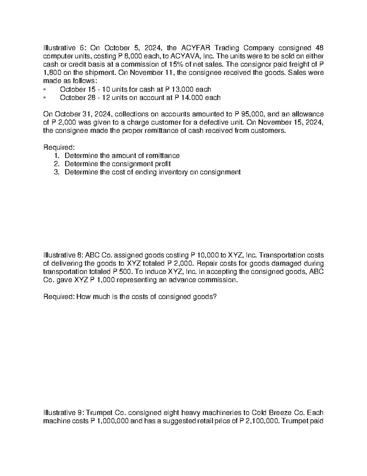 Consignment - Illustrative 6: On October 5, 2024, the ACYFAR Trading ...