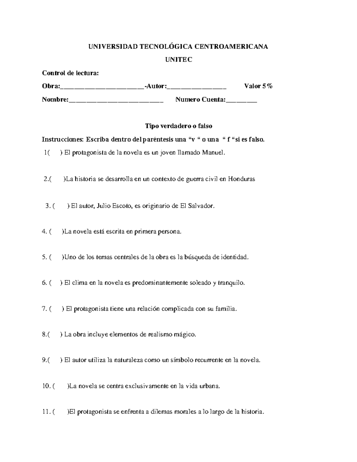 Control de Lectura 3: Preguntas Verdadero o Falso sobre la Novela - Studocu