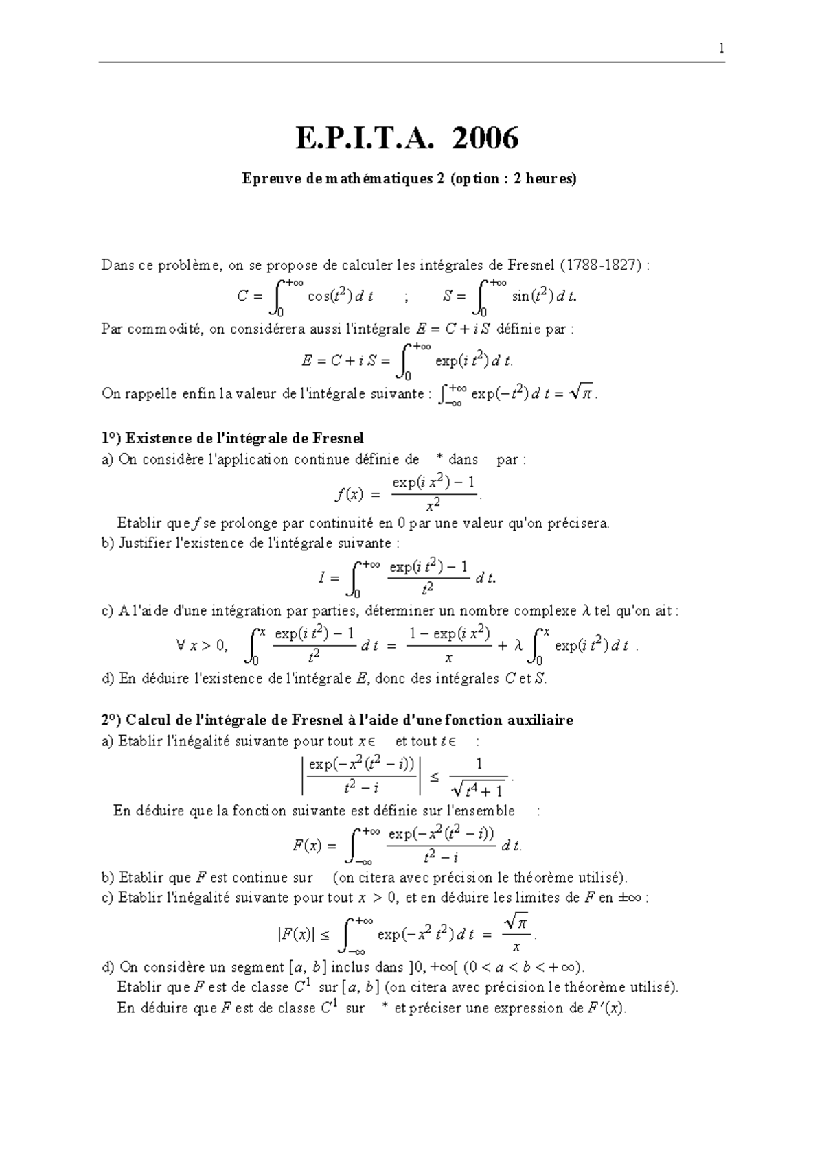1 E.P.I.T.A. 2006 Epreuve de Mathématiques 2: Intégrales de Fresnel ...