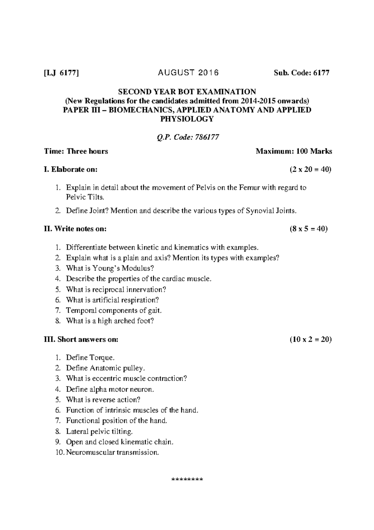 AUGUST 2023 Sub. Code: 6177 BOT DEGREE EXAMINATION - BIOMECHANICS ...