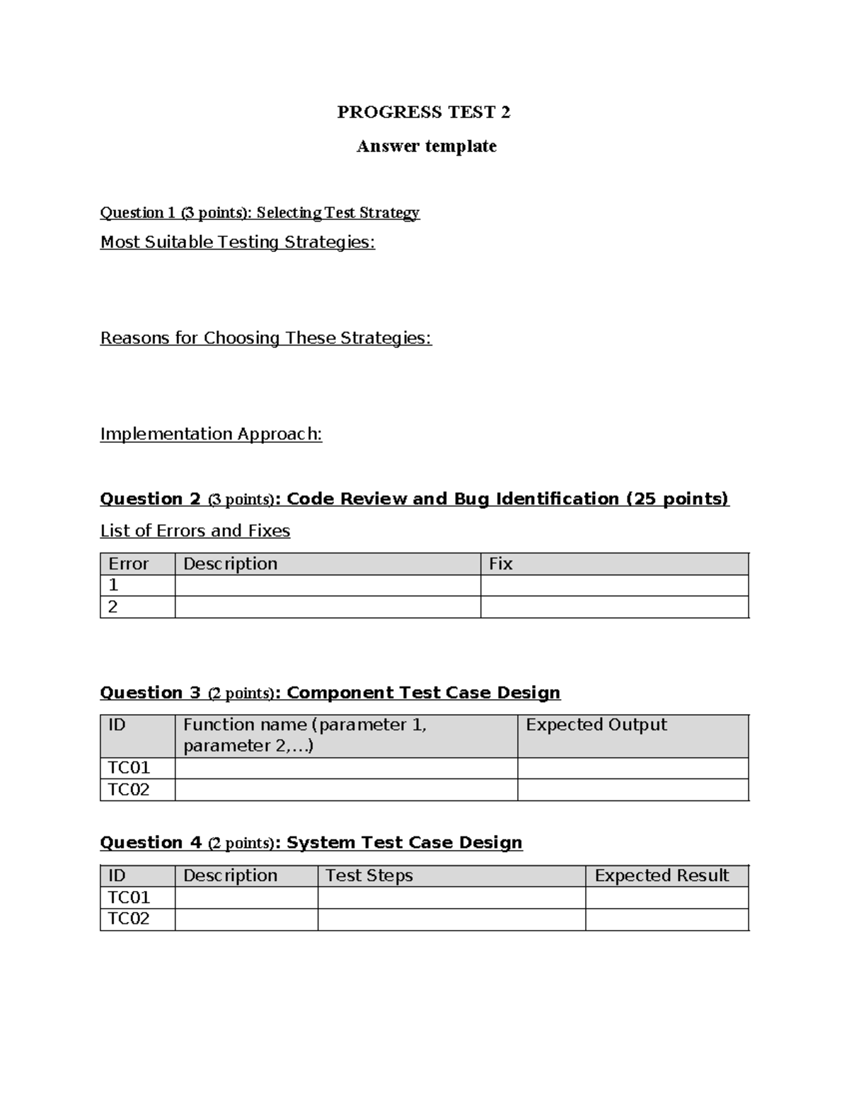 Progress test 2 template - PROGRESS TEST 2 Answer template Question 1 ...