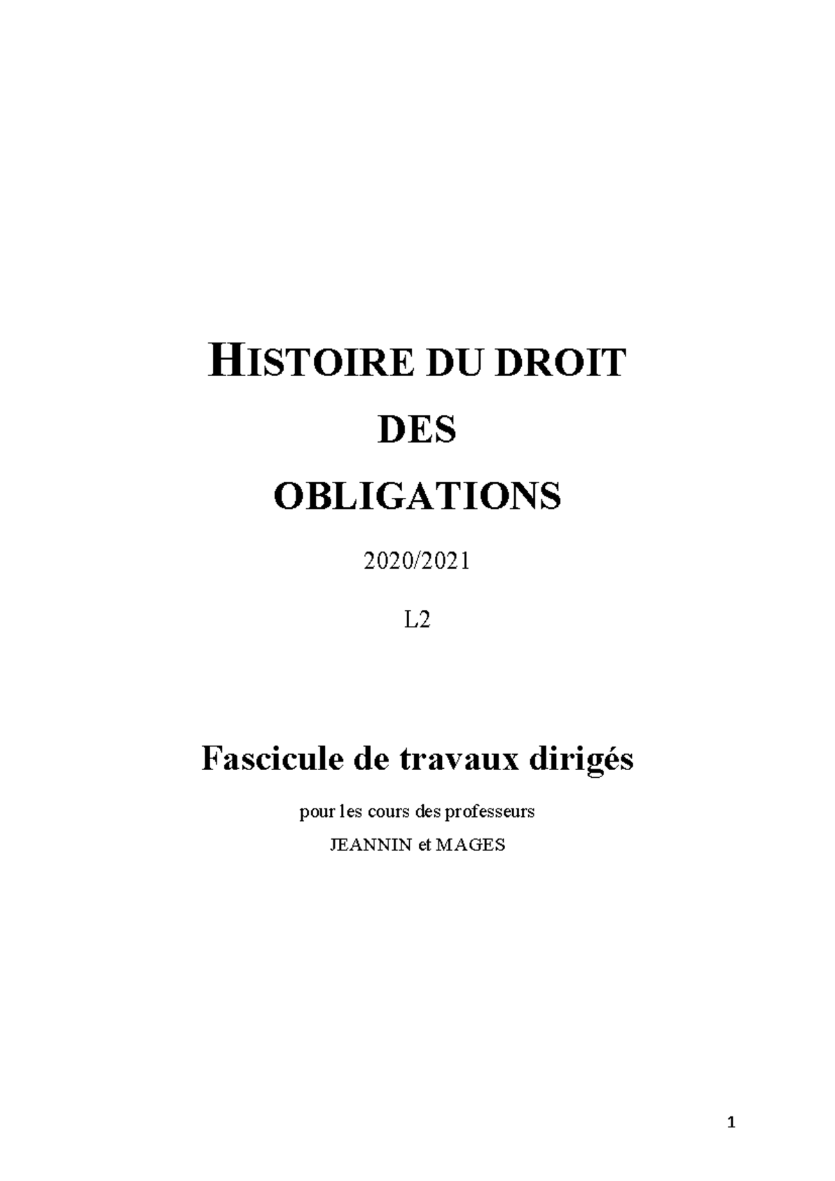 HISTOIRE DU DROIT DES OBLIGATIONS L2 - Fascicule de TD - Studocu