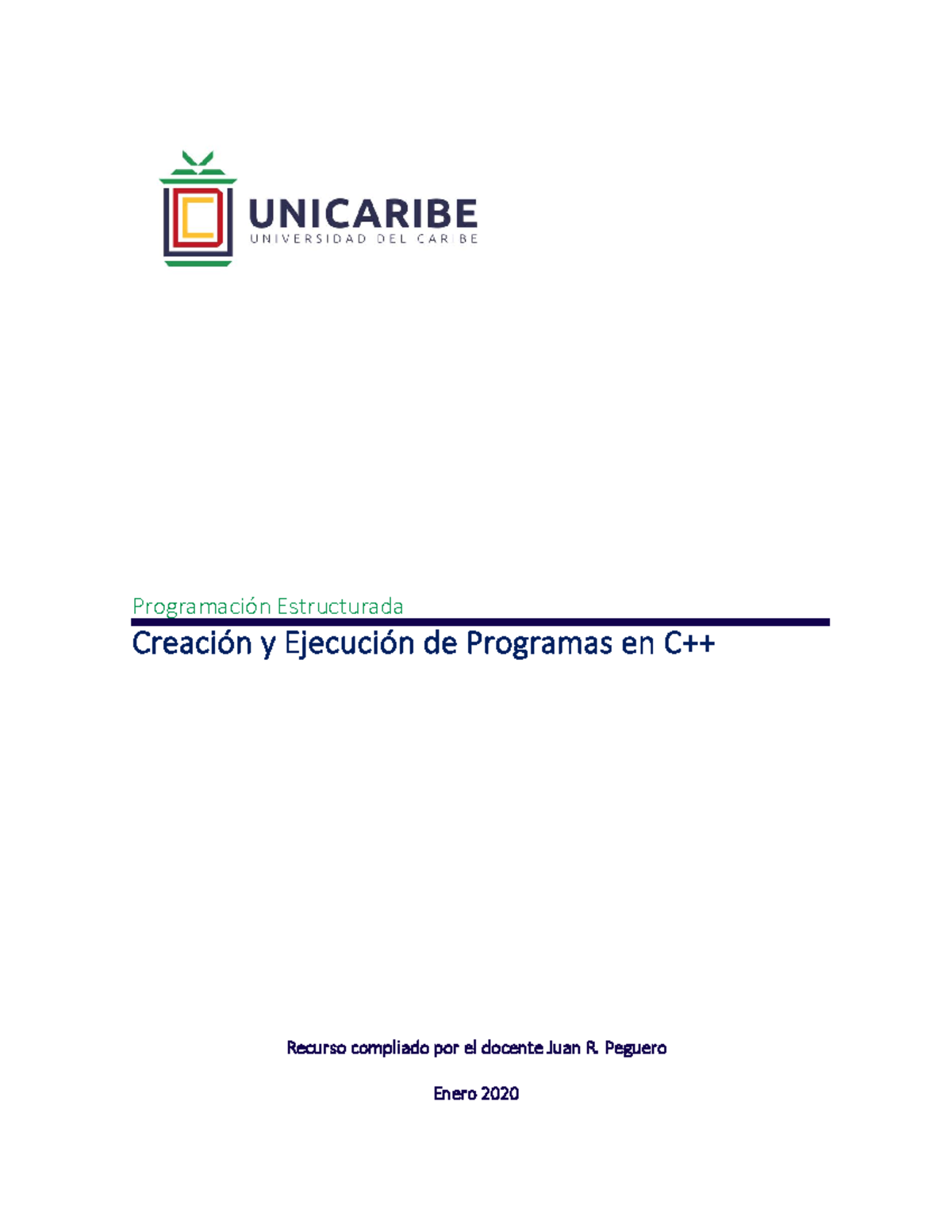 Programación Estructurada: Creación y Ejecución de Programas (Unidad 1) - Studocu