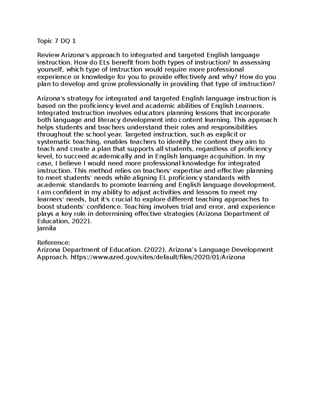 Topic 7 DQ 1 - Analyzing Arizona's Integrated & Targeted EL Instruction ...