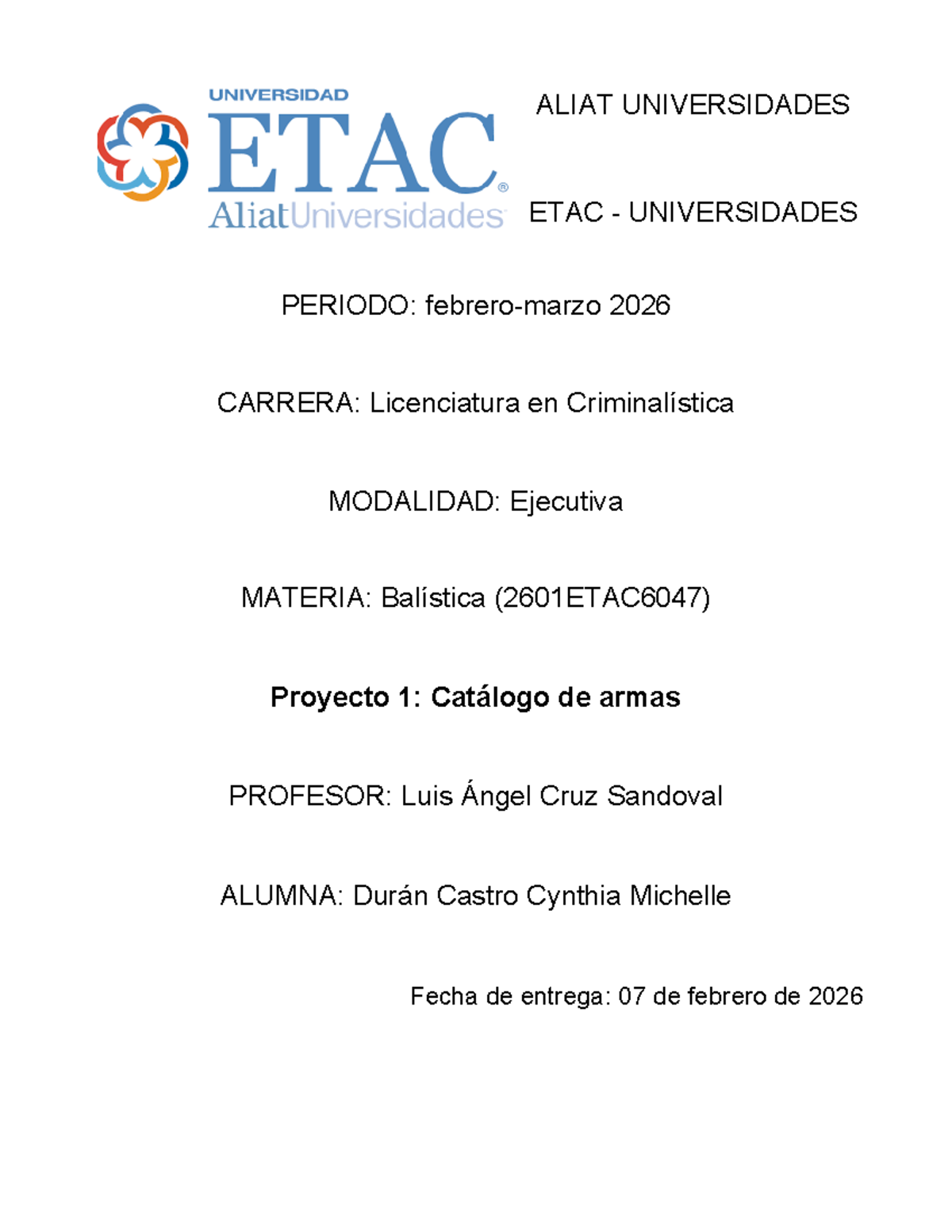 Catálogo de Armas de Fuego - Proyecto 1 Balística (2601ETAC6047) - Studocu