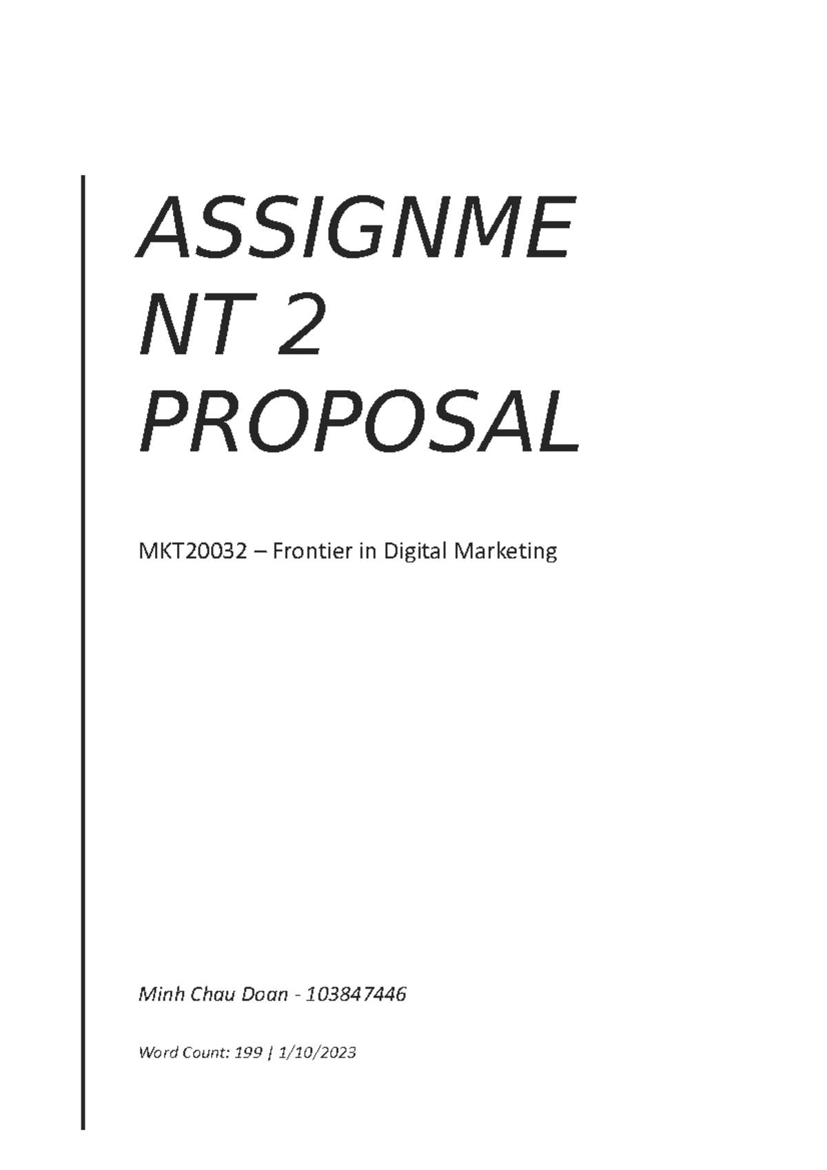 MKT32 a2 proposal - goodluck - Minh Chau Doan - 103847446 Word Count: 199 | 1/10/ ASSIGNME NT 2 ...