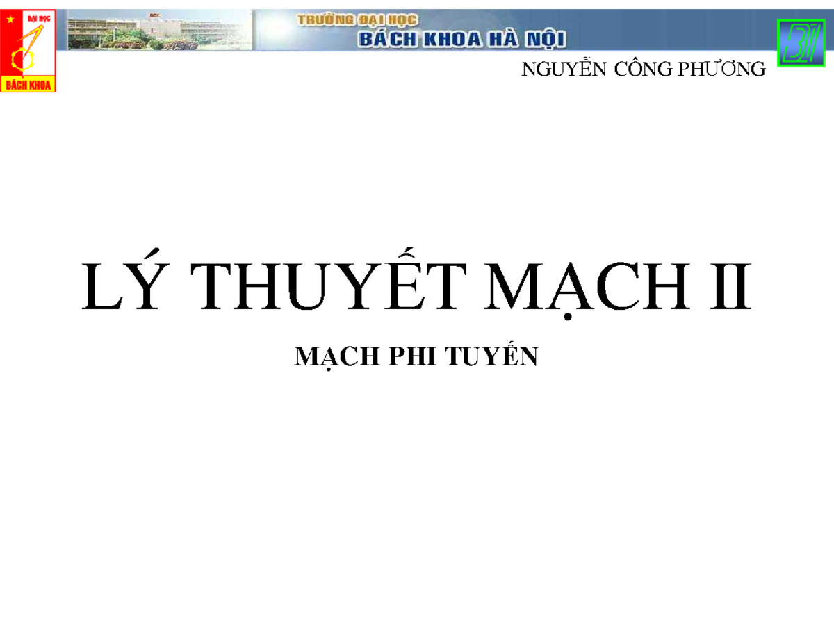 07 Phi tuyen 2023 mk - NGUY Ễ N CÔNG PH ƯƠ NG LÝ THUY Ế T M Ạ CH II M Ạ CH PHI TUY Ế N Lý thuy ế ...