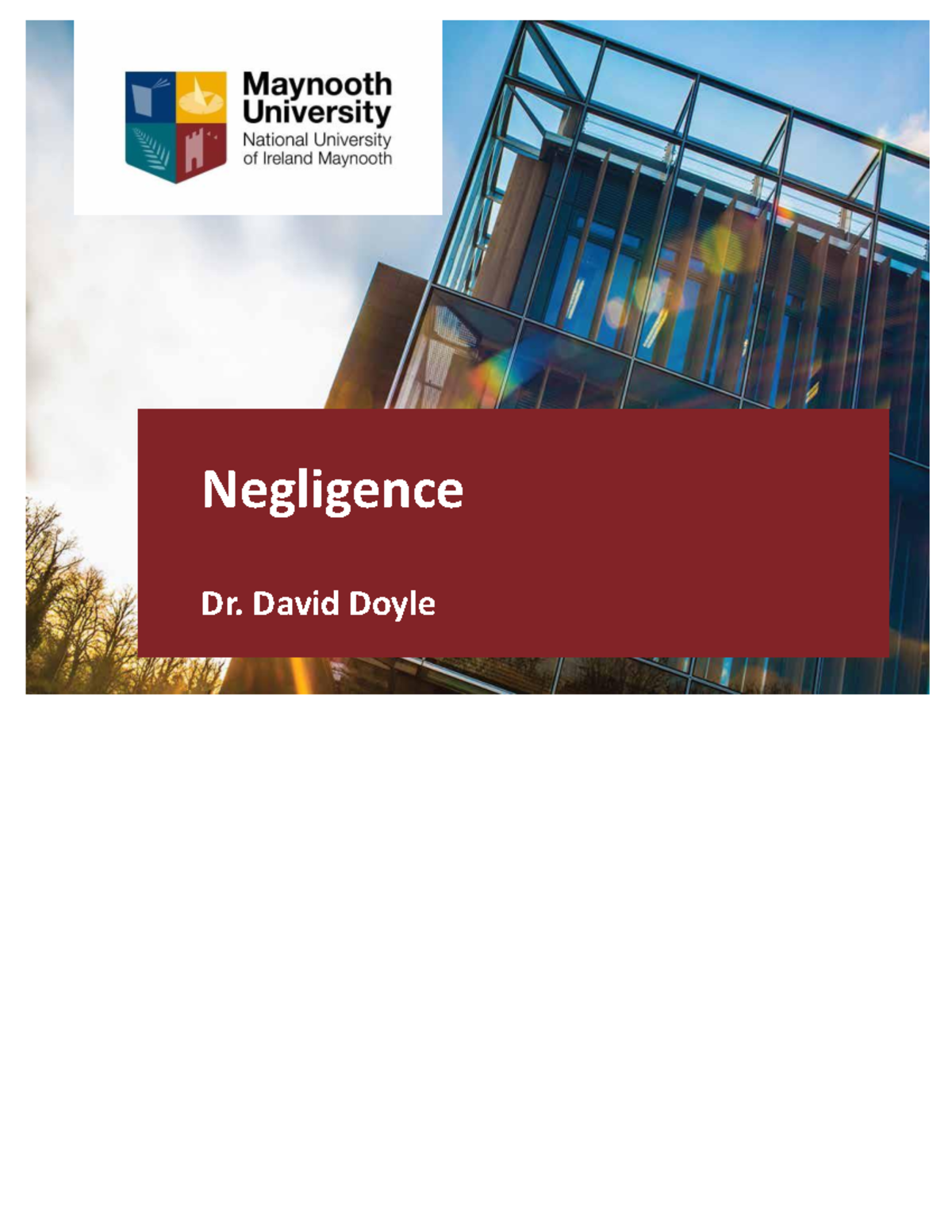 Negligence Overview - Dr. David Doyle - Studocu