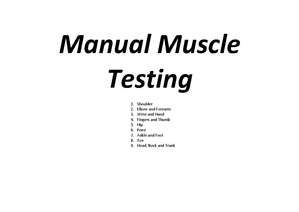 PHTY1040 Manual Muscle Testing Summary of Key Muscles and Movements ...