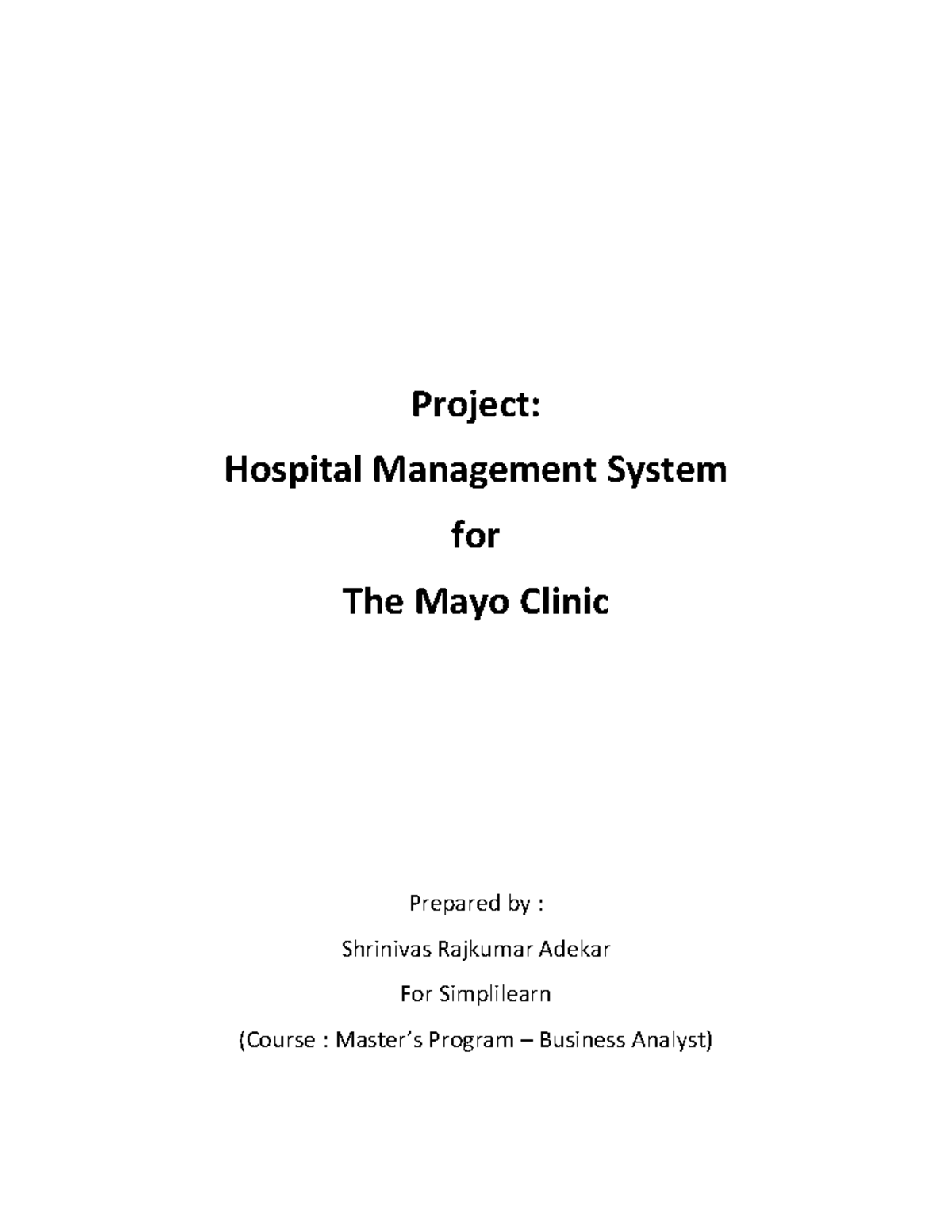 HMS Project: Final Report on Hospital Management System for Mayo Clinic ...