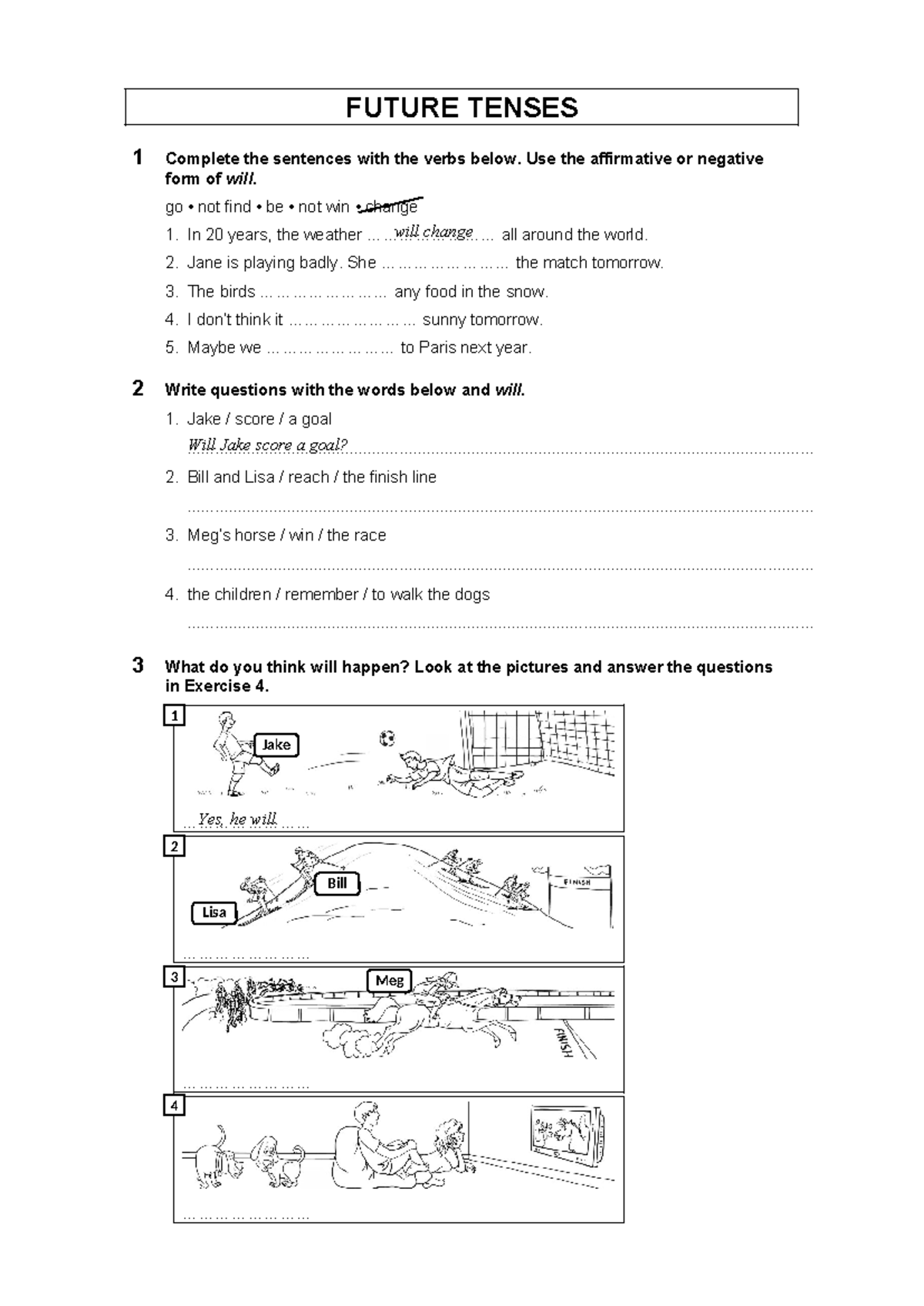Future-tenses - ejercicios futuros - FUTURE TENSES 1 Complete the ...