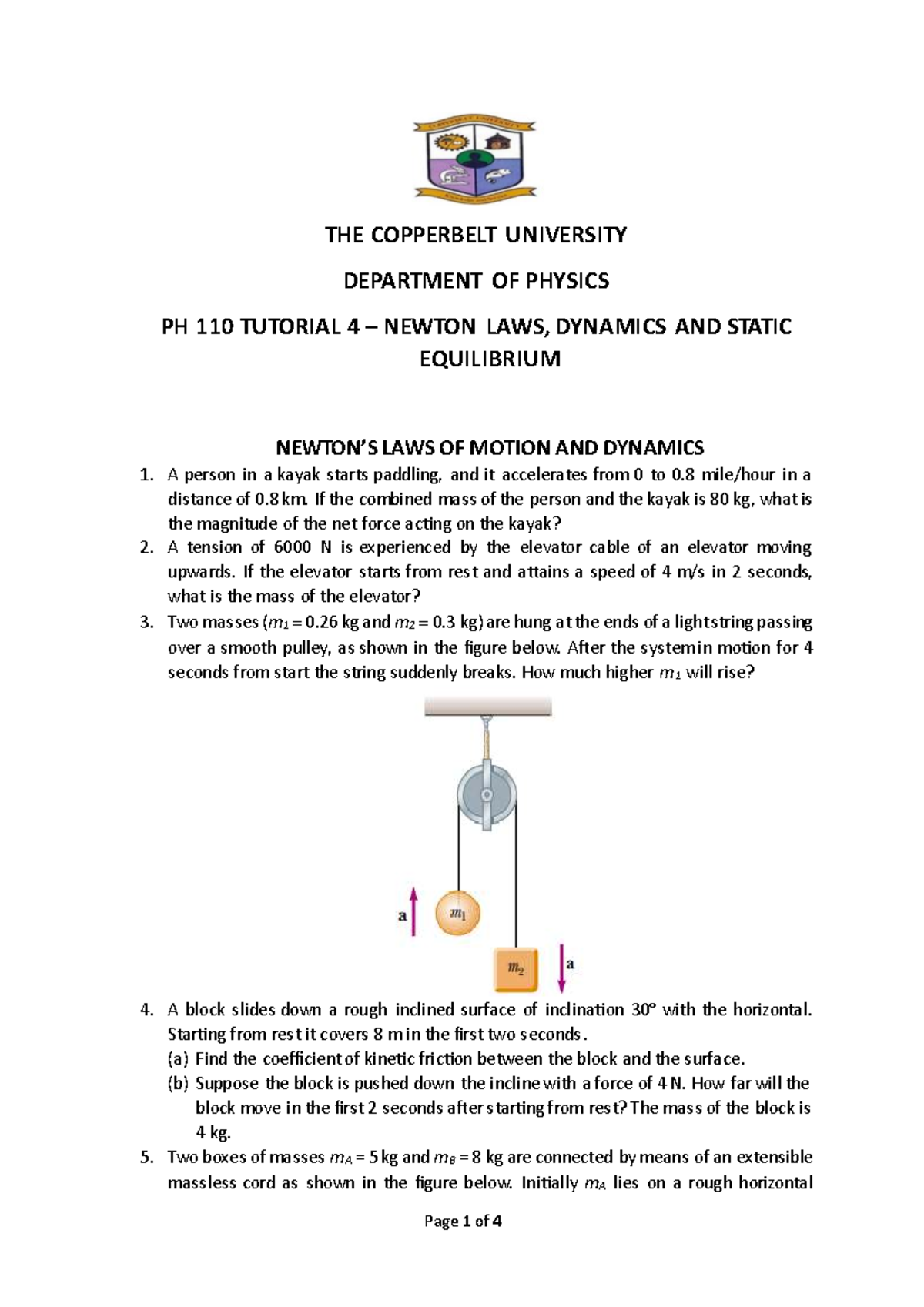 PH 110 Tutorial 4: Newton Laws, Dynamics & Static Equilibrium - Studocu