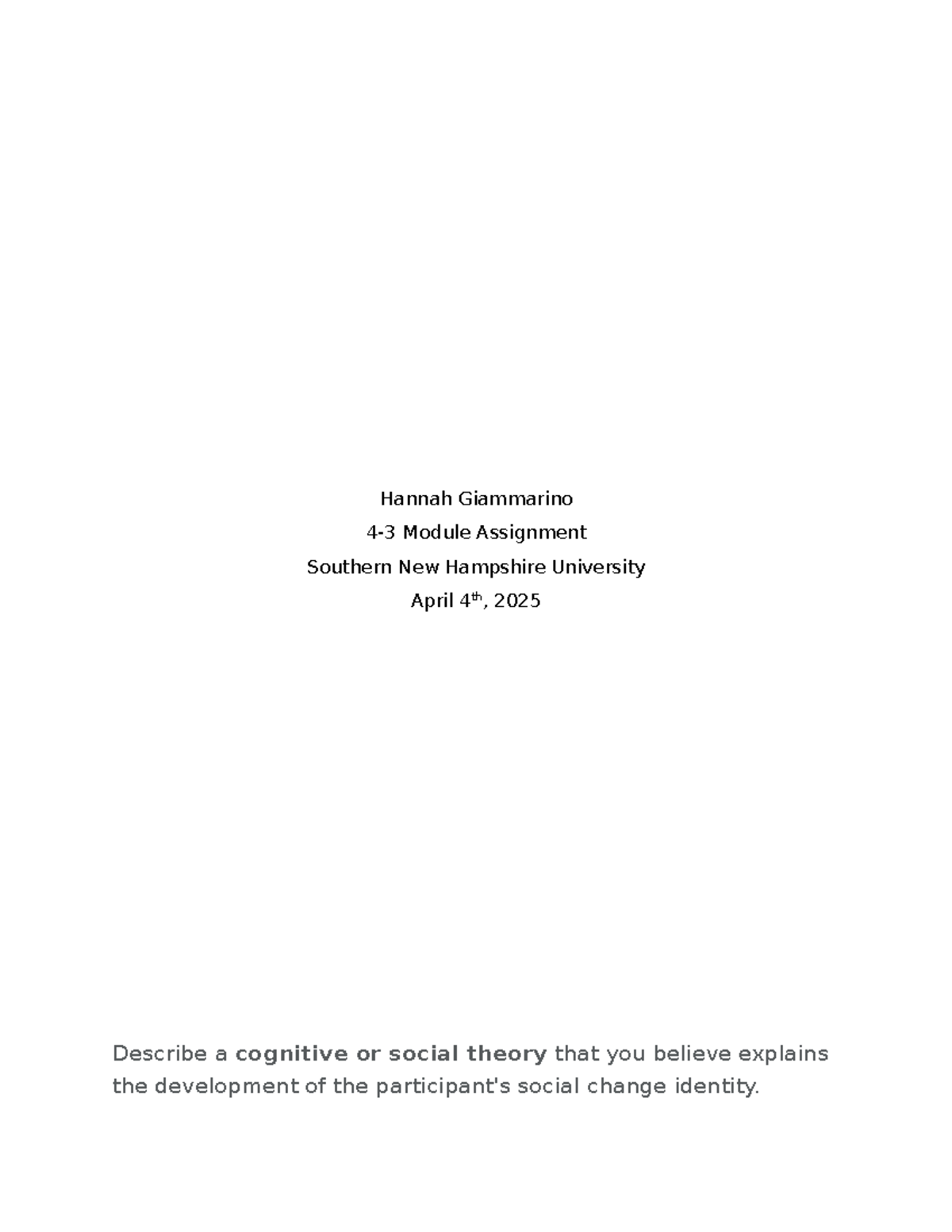 Psy 491 Module 1 assignment on cognitive or social theory of identity - Studocu