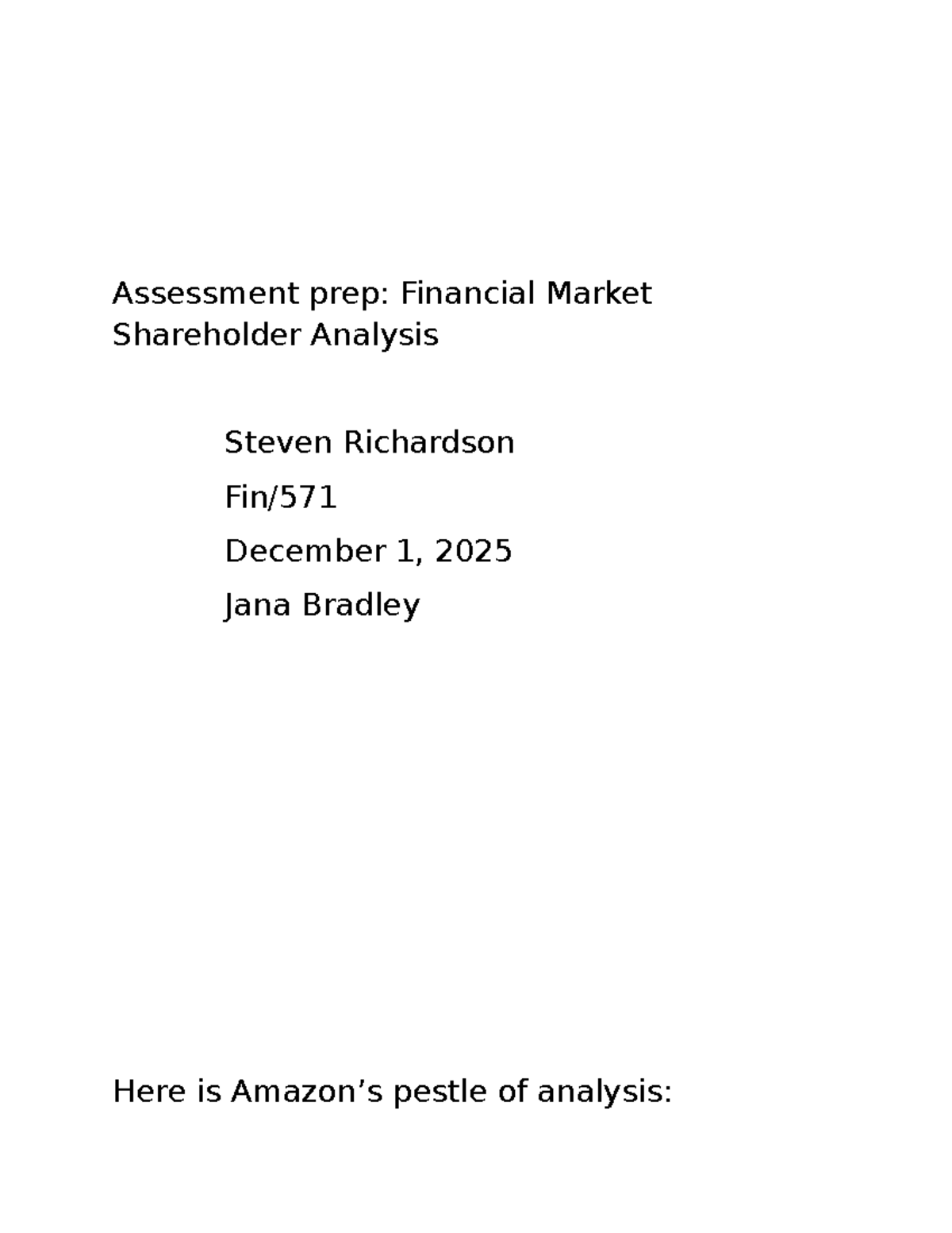 Assessment Prep: Financial Market Shareholder Analysis (Week 4) - Studocu