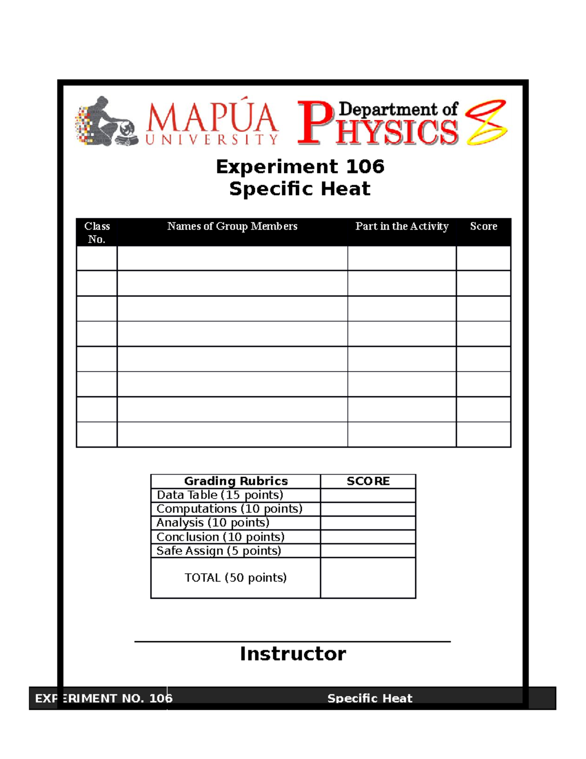 Experiment 106 Specific Heat OL - Class No. Names of Group Members Part ...