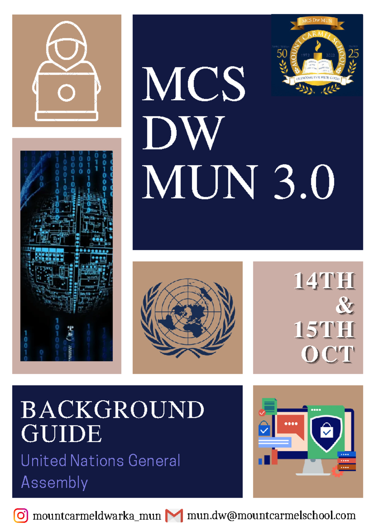 UNGA BG Guide-MCS Dw MUN 3 - MCS DW MUN 3. BACKGROUND GUIDE United ...
