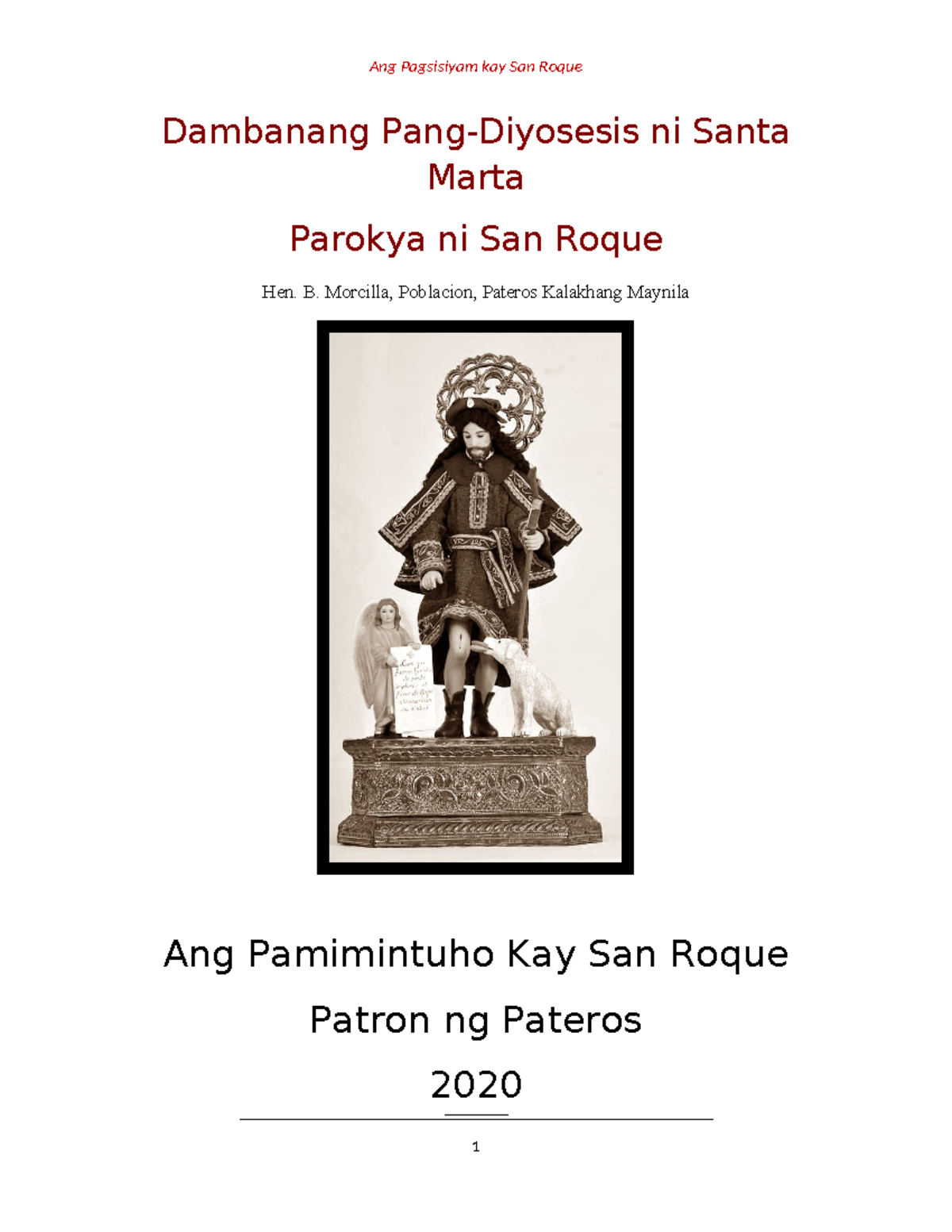 Ang Pamimintuho Kay San Roque - Dambanang Pang-Diyosesis ni Santa Marta ...