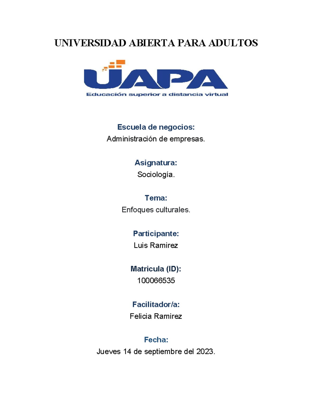 Tarea 7 - Traea número 7 - UNIVERSIDAD ABIERTA PARA ADULTOS Escuela de ...