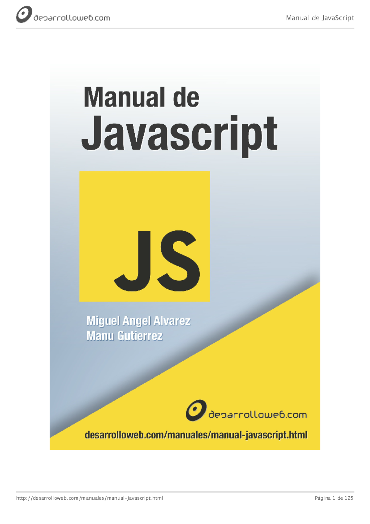Manual de Java Script autor Miguel Ángel Álvarez y Manu Gutierrez - Introducción: Manual de ...