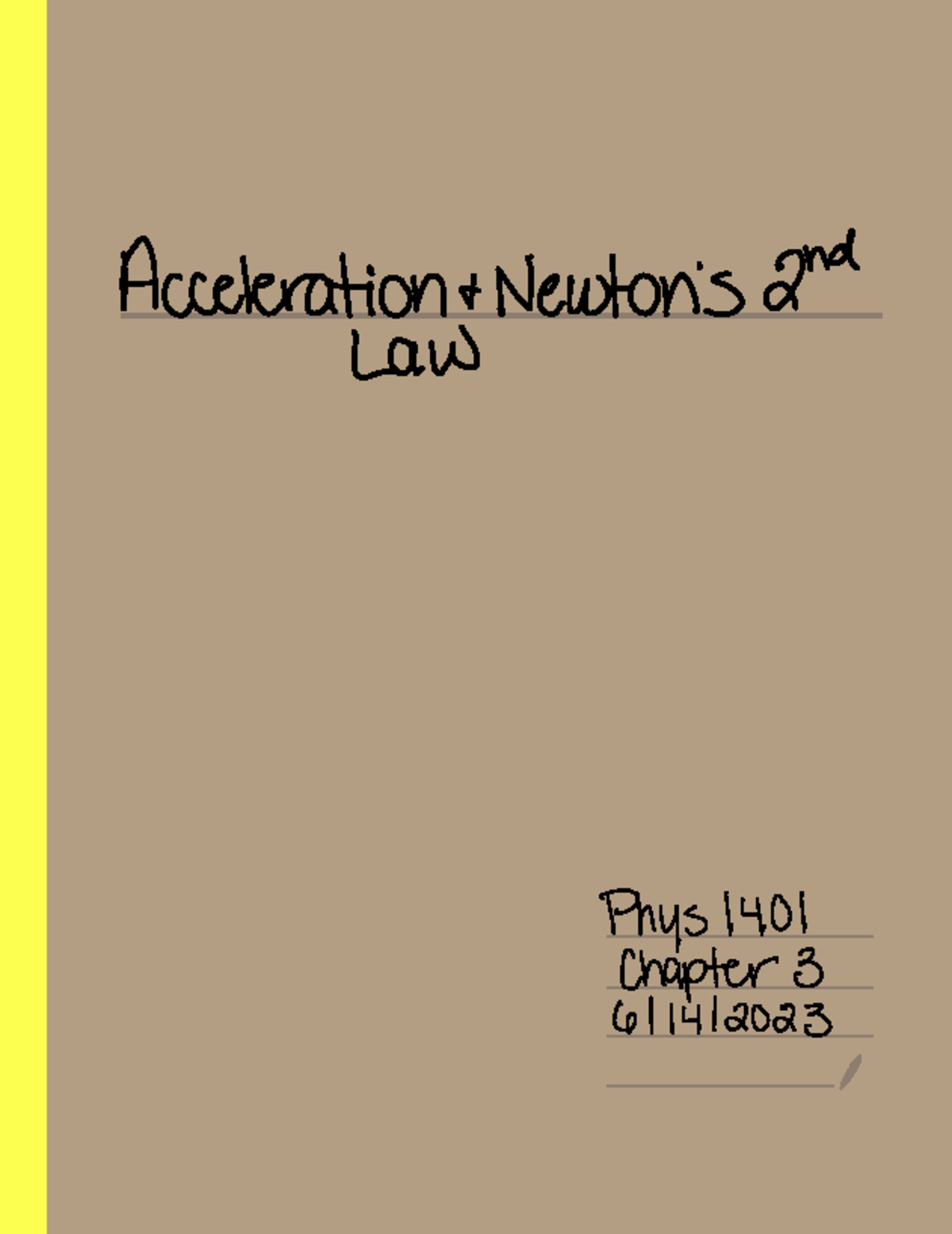 Chapter 3 Notes - Acceleration - Newton's 2nd Law Phys 1401 Chapter 3 6 ...