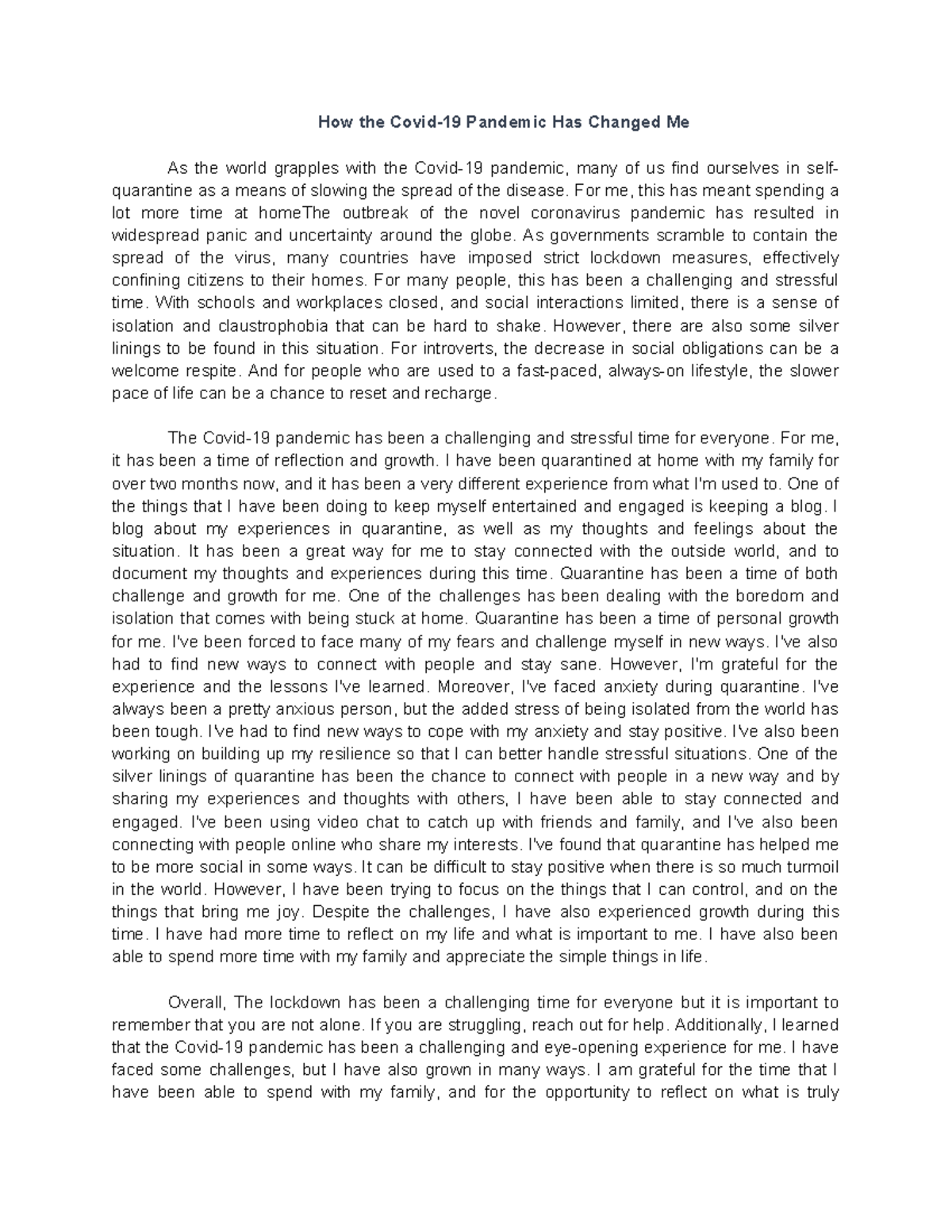 How the Covid 19 Pandemic Has Changed Me - For me, this has meant ...