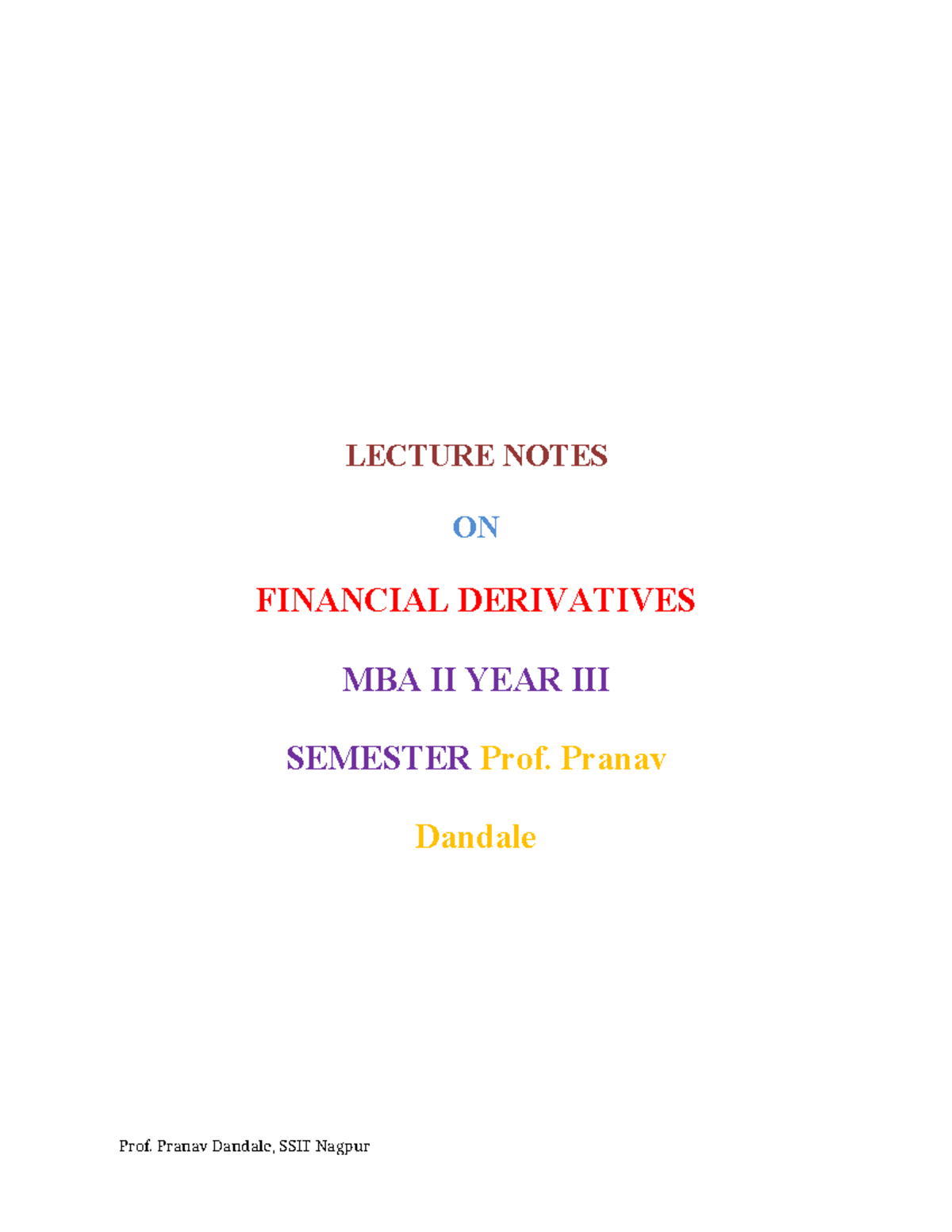 LECTURE NOTES ON FINANCIAL DERIVATIVES - MBA II SEMESTER - Studocu