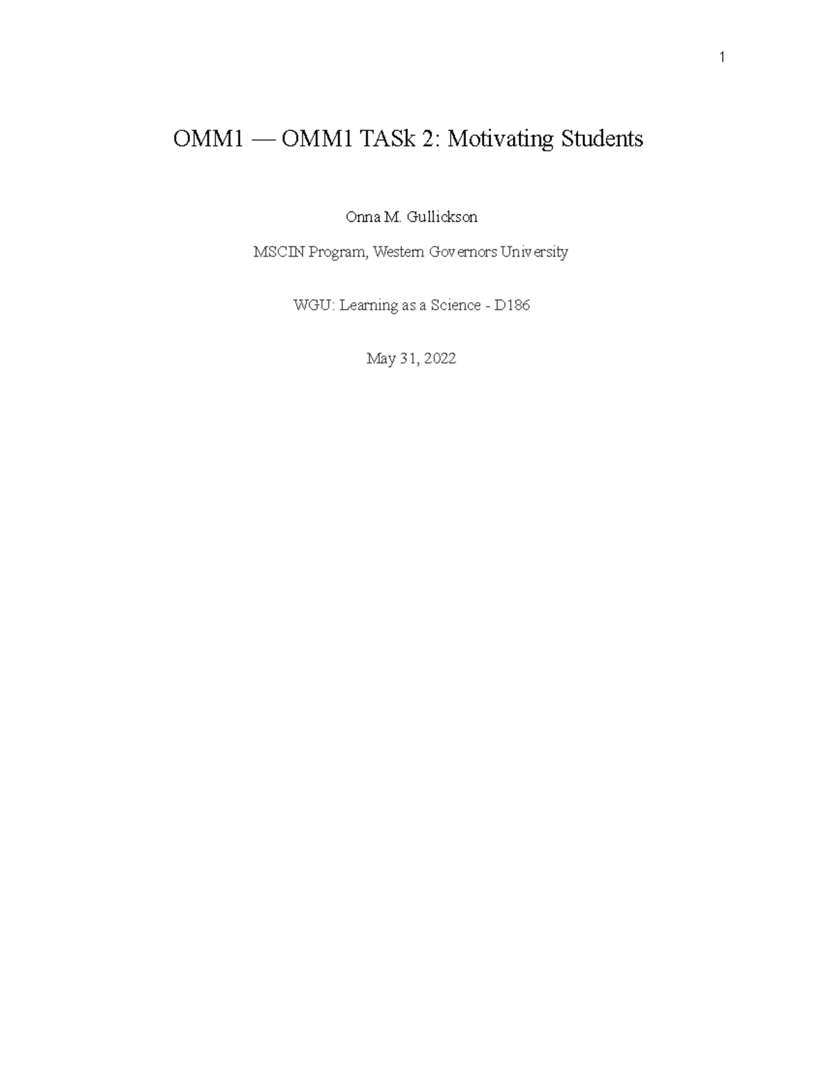 OMM1 TASk 2 - Task two assignment for D186 learning as a science - OMM1 ...