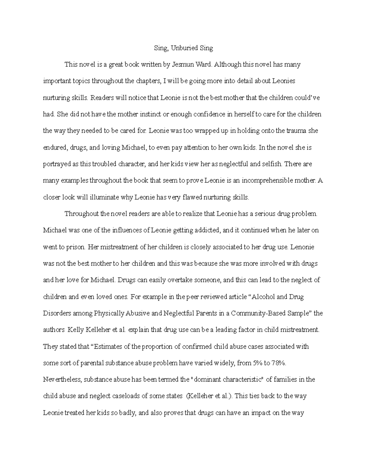 Essay #3 - Sing, Unburied Sing - Sing, Unburied Sing This novel is a ...