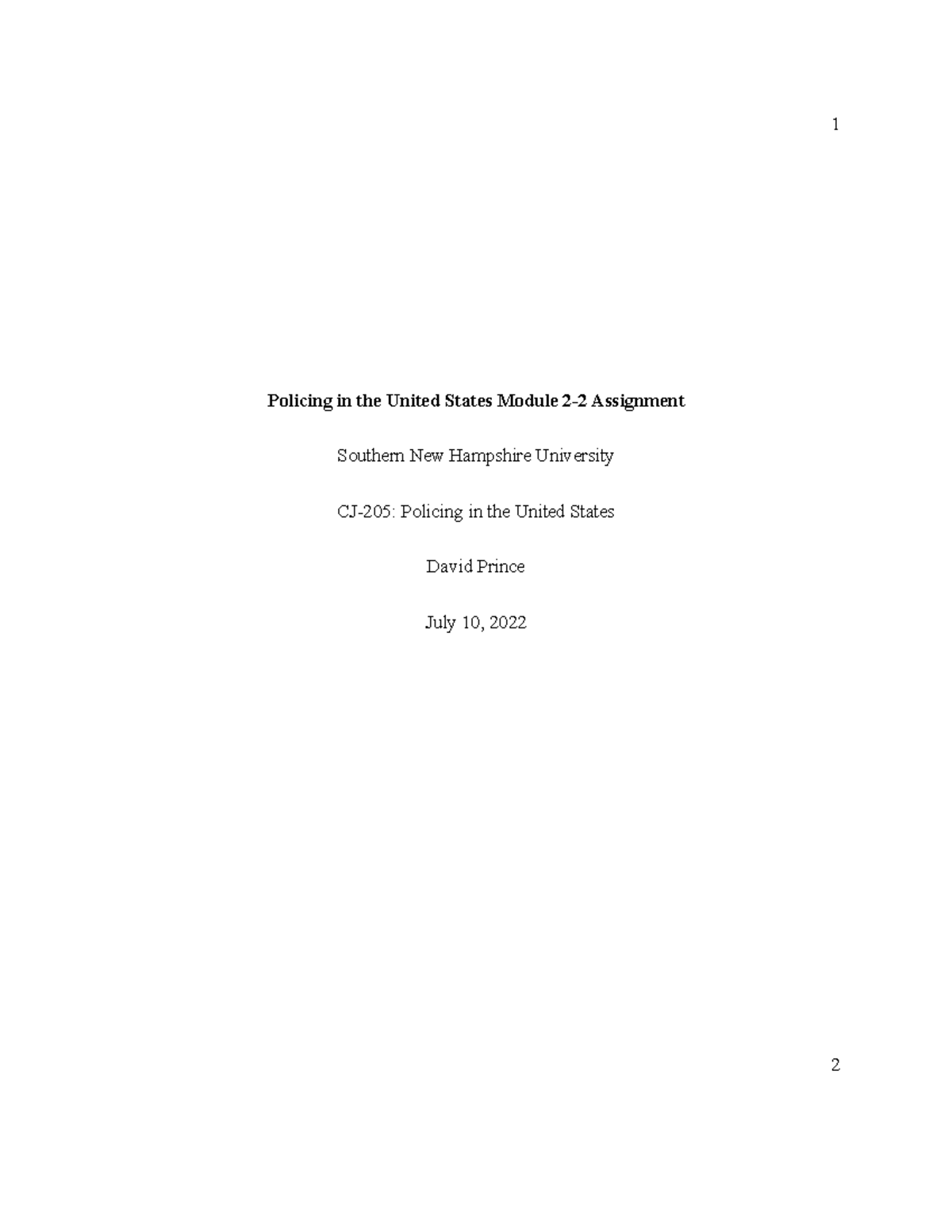 CJ 205 2-2 Assignment - 1 Policing in the United States Module 2-2 ...