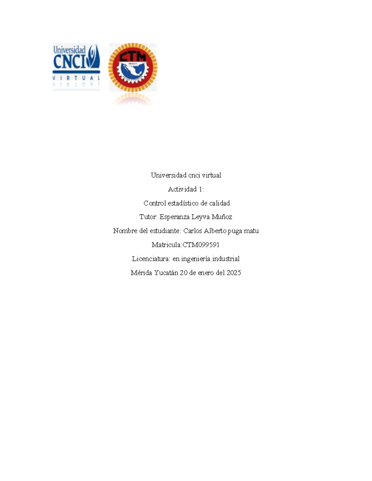 Actividad 1: Control Estadístico de Calidad - Ingeniería Industrial ...