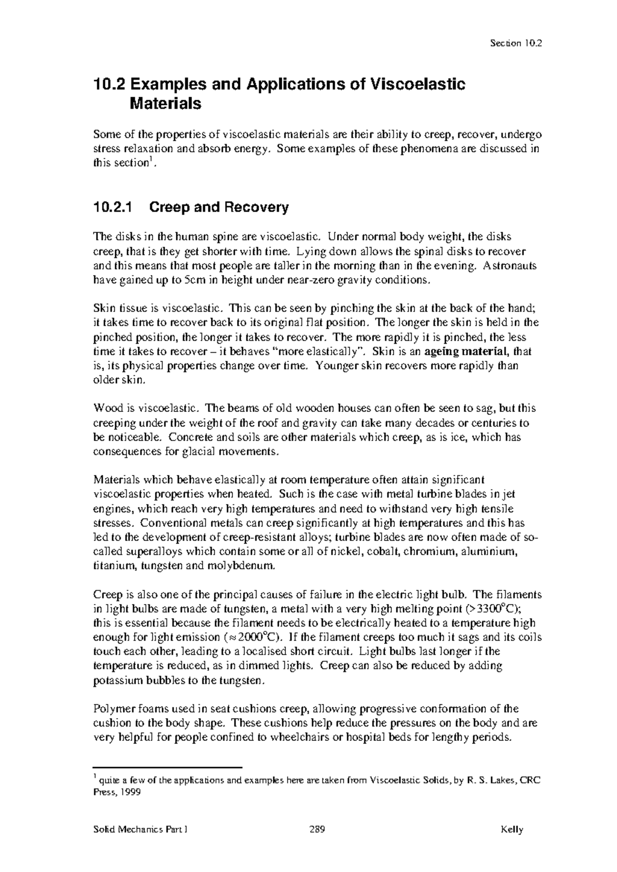 10.2 Examples and Applications of Viscoelastic Materials in Mechanics ...
