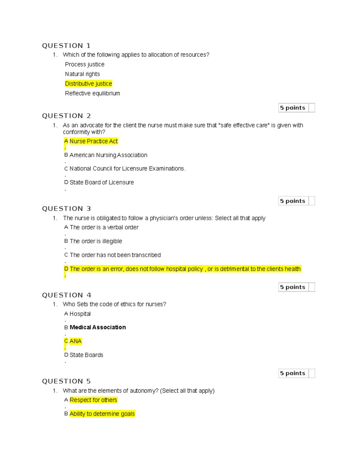 Ethics pretest - Q U E S T I O N 1 Which of the following applies to ...