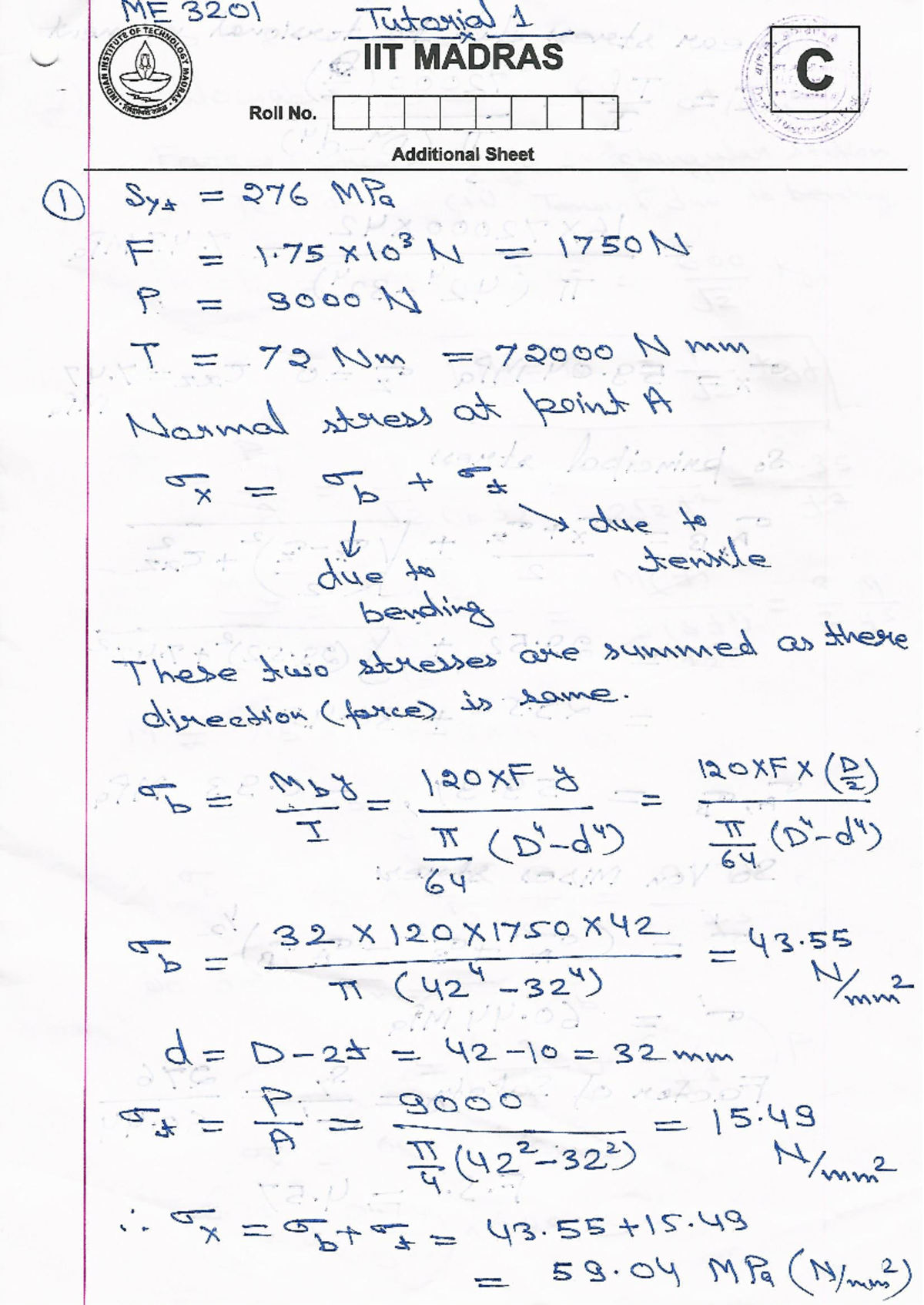 ME3201 Solution Tutorial 1 - ME 3201 Tutorial 1 MAILE SECURITY OF IIT MADRAS HOMELAND C Roll No ...