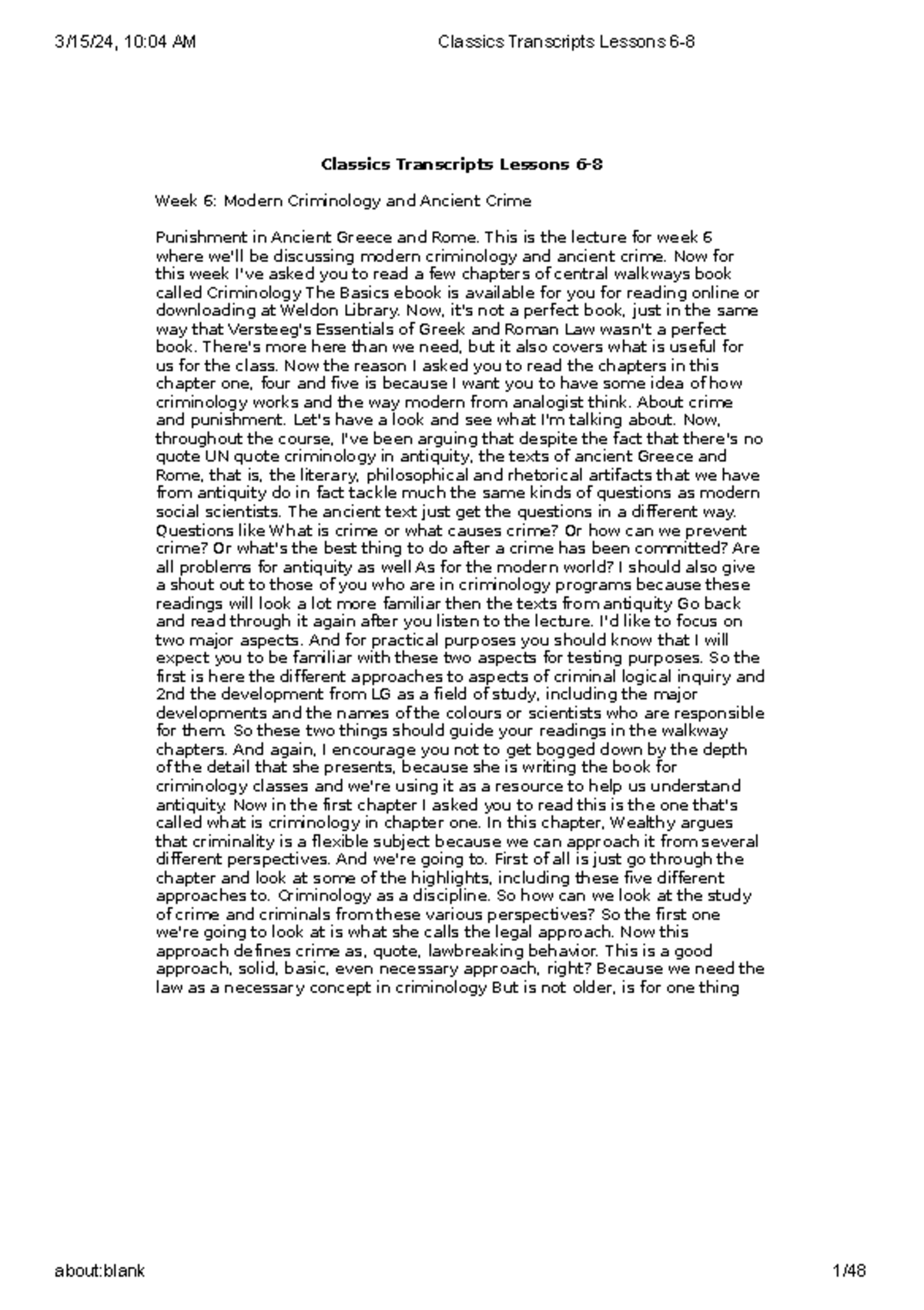 Classics Transcripts Lessons 6-8 - This is the lecture for week 6 where ...