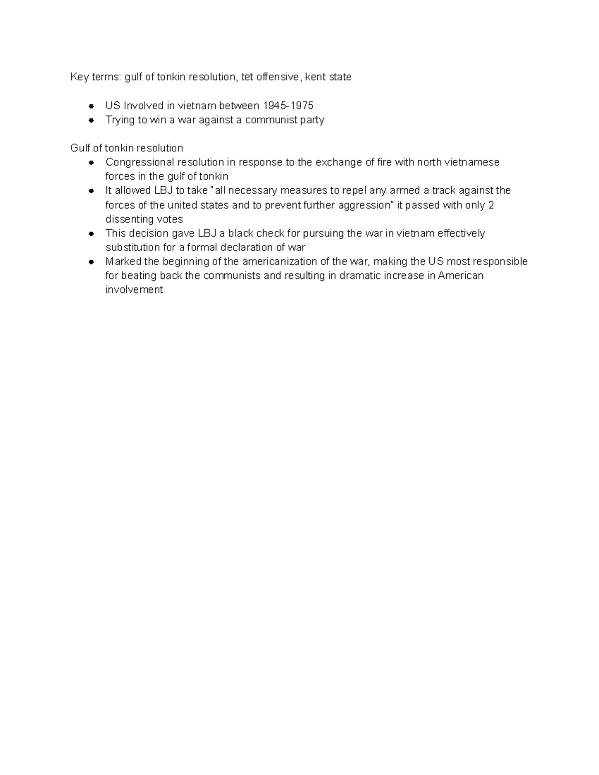 Vietnam - History 151 - Key terms: gulf of tonkin resolution, tet ...
