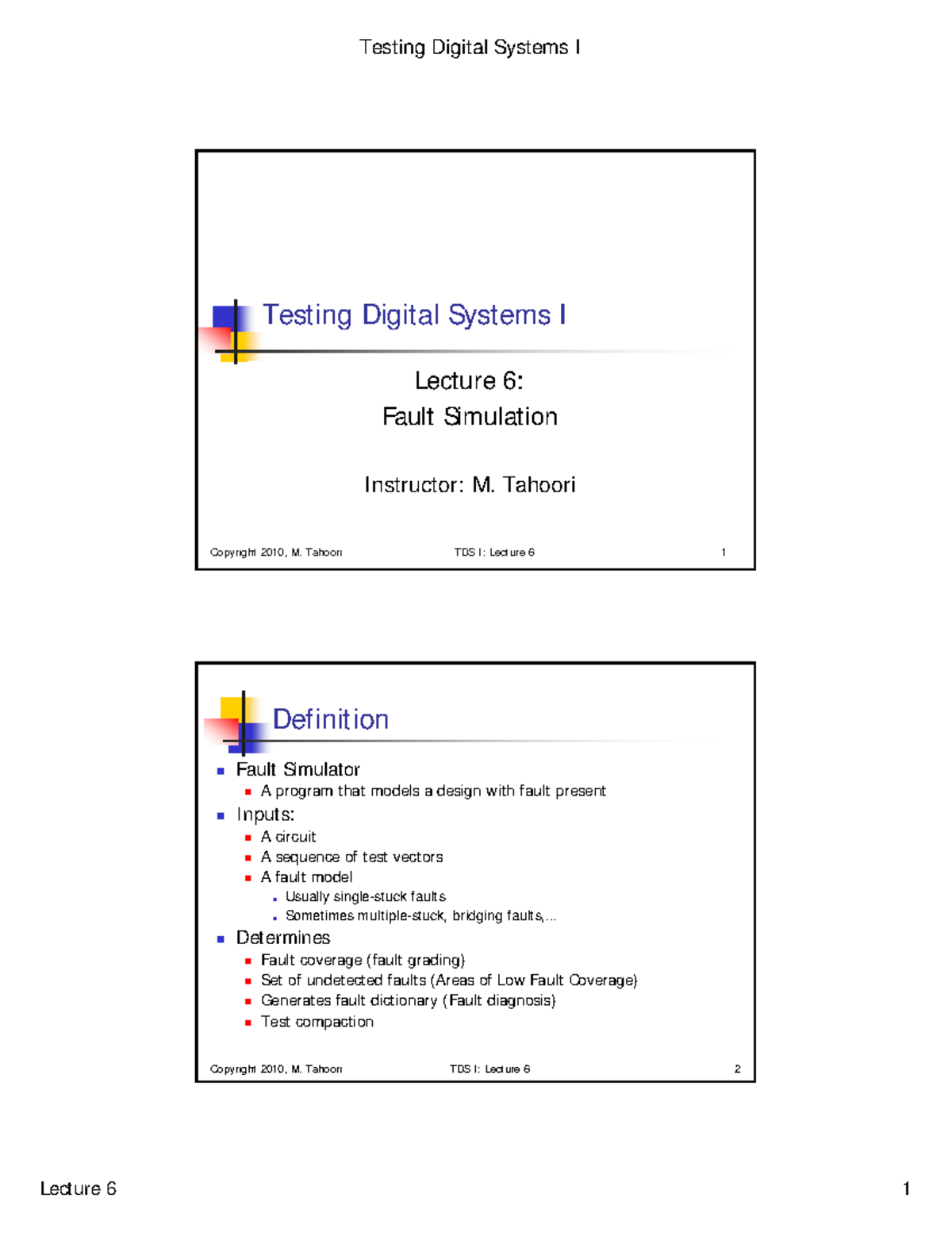 TDS I: Lecture 6 - Fault Simulation Techniques and Algorithms - Studocu