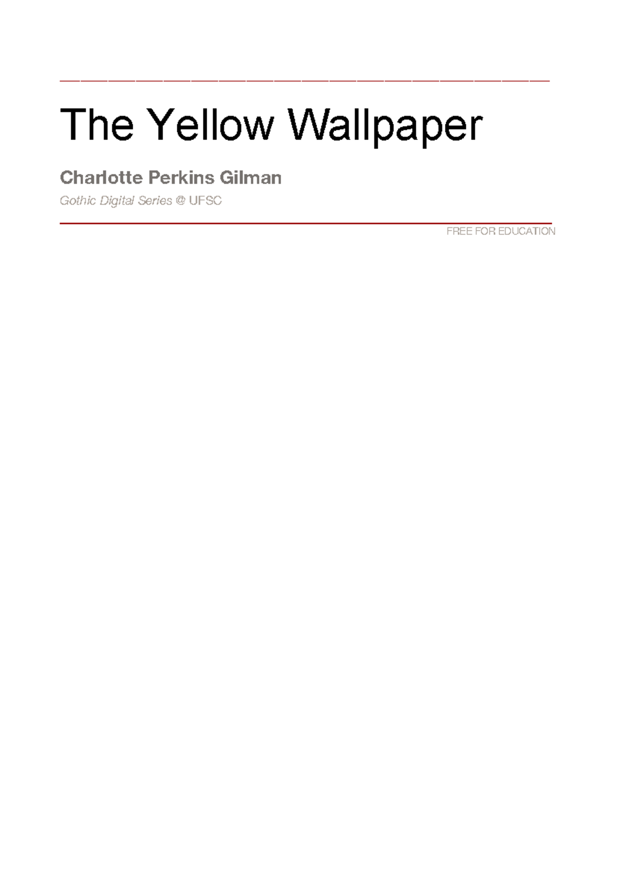 The Yellow Wallpaper: Analysis and Insights (ENG 101) - Studocu