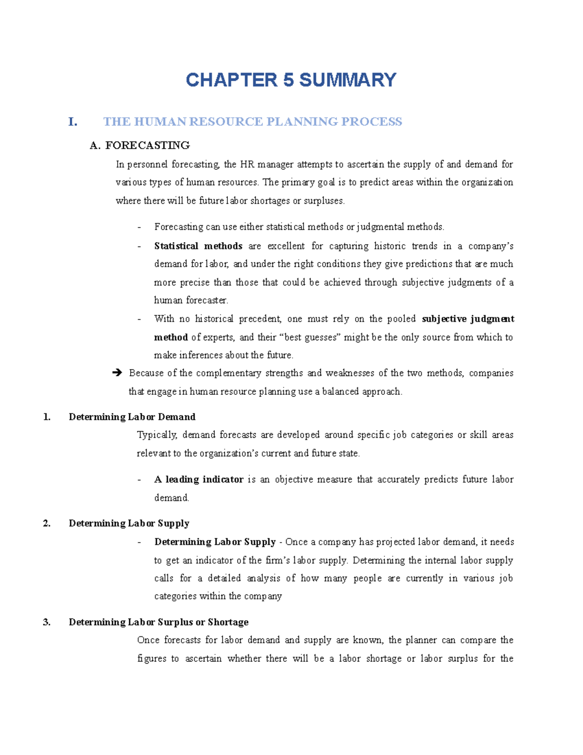 Chap 5 hrm - CHAPTER 5 SUMMARY I. THE HUMAN RESOURCE PLANNING PROCESS A. FORECASTING In ...