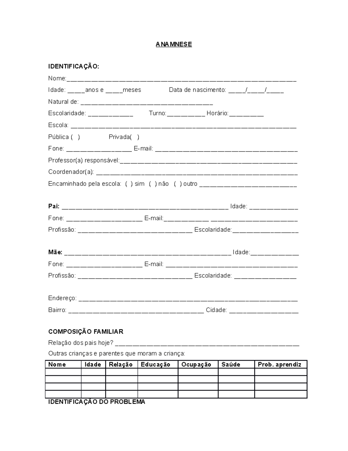 ANAMNESE PARA AEE - MOD1: Formulário de Identificação Completo - Studocu