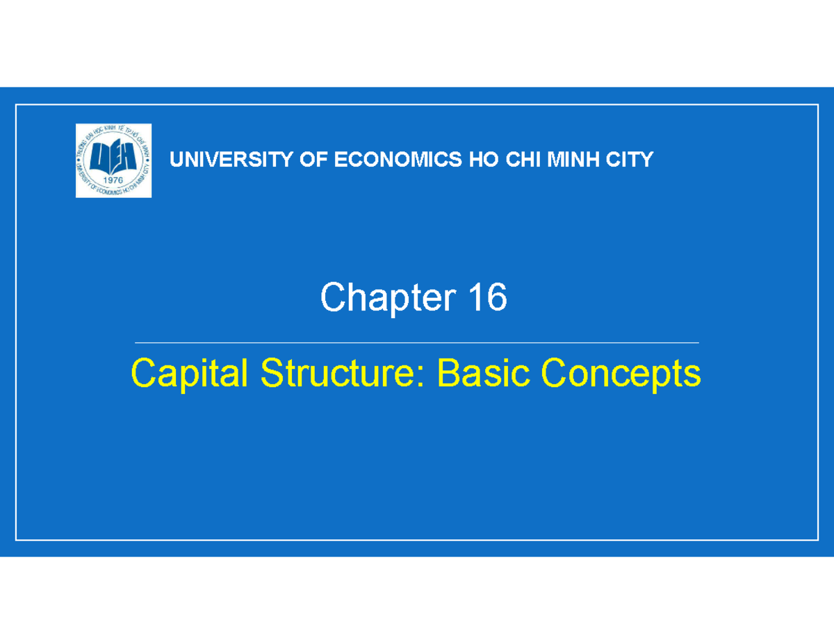Chapter 16 - Capital Structure Concepts in Finance PPT Slides - Studocu
