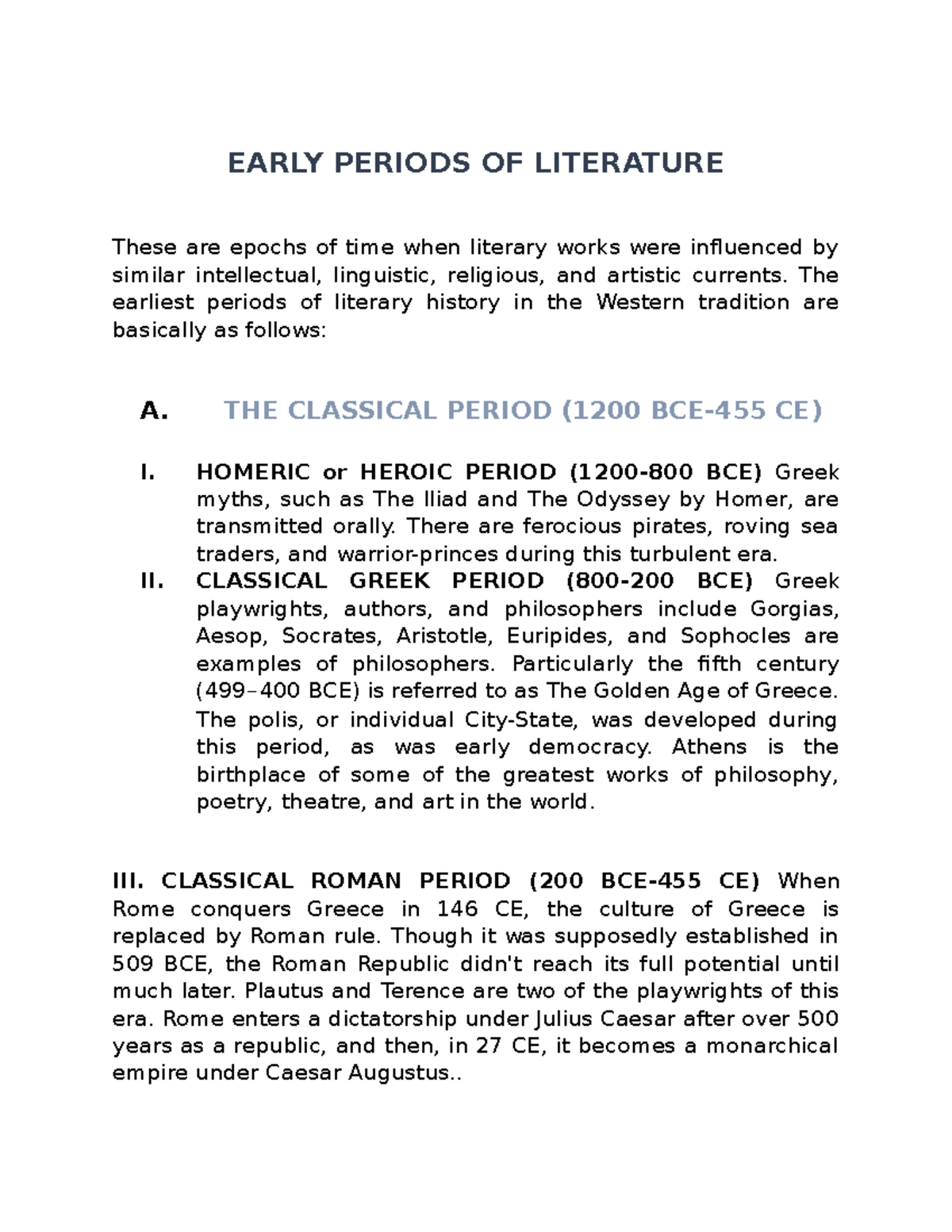 Early Periods OF Literature - EARLY PERIODS OF LITERATURE These are ...