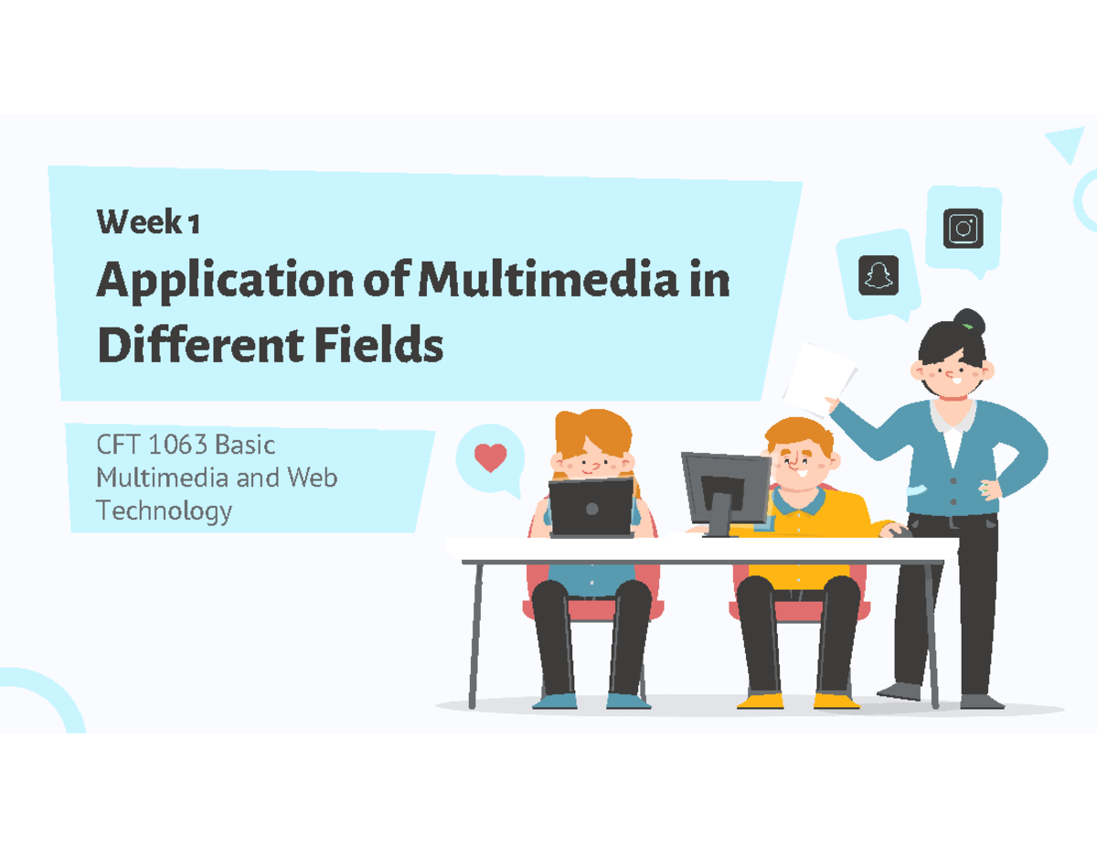 Week 1 - Application of Multimedia and Web Tech - ####### Week 1 ...