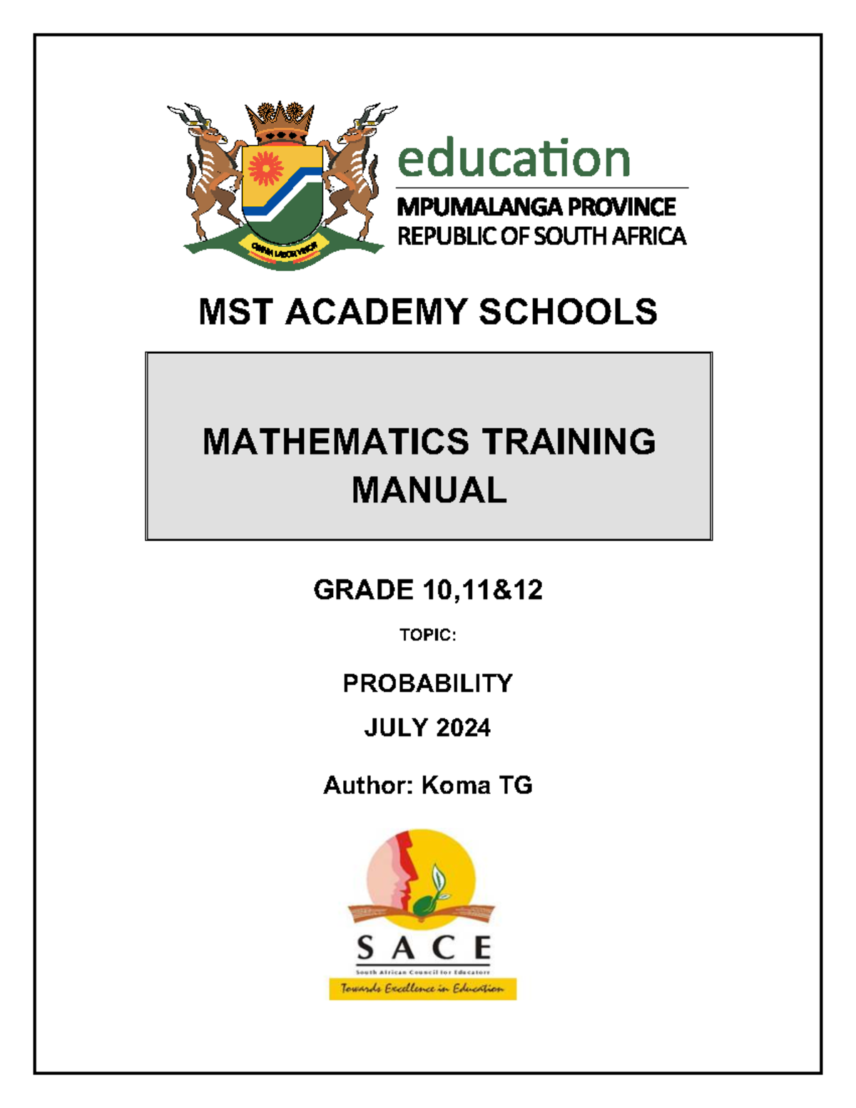 MST ACADEMY MATHEMATICS TRAINING MANUAL: PROBABILITY JULY 2024 - Studocu