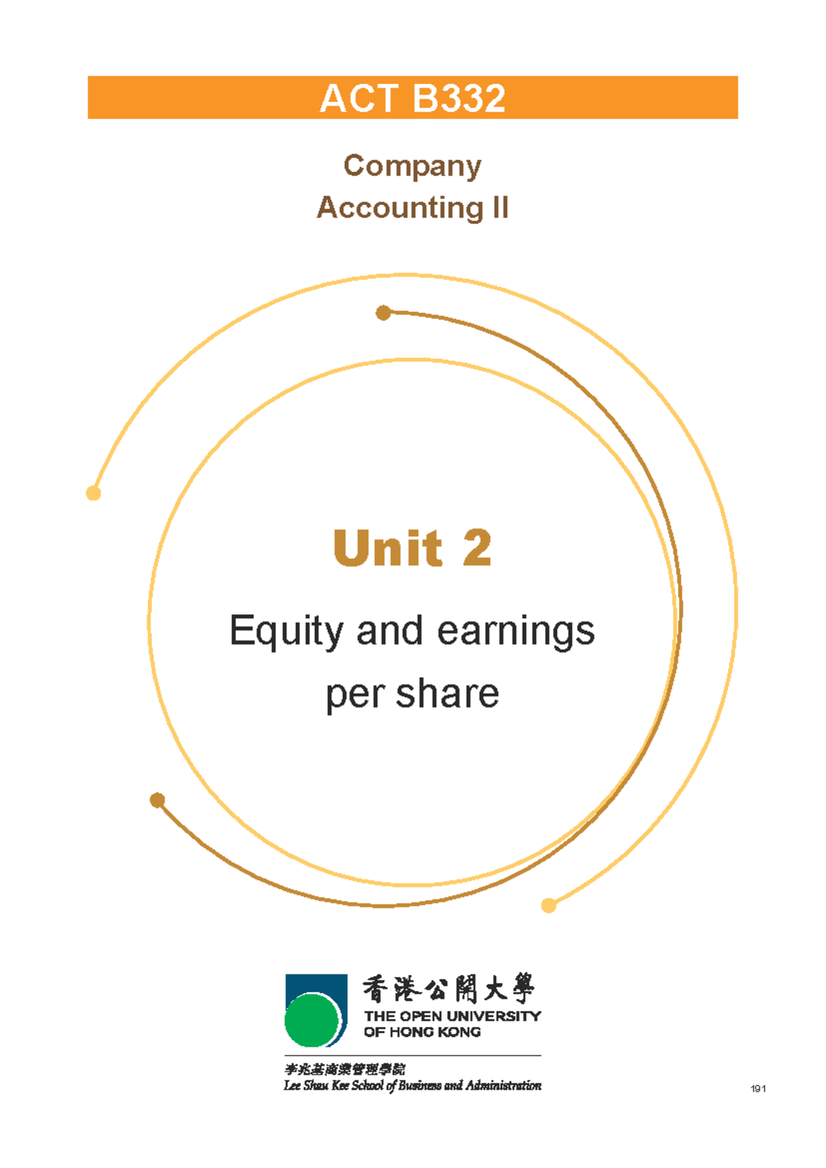 ACT B332 U02 191 - Unit 2 Course Materials - 191 ACT B Company ...
