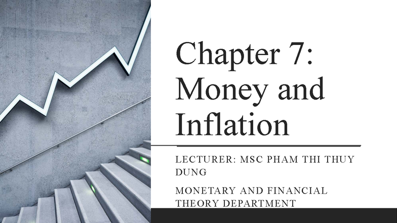 Chapter 7 Inflation - tài chính doanh nghiệp 2 - Chapter 7: Money and ...