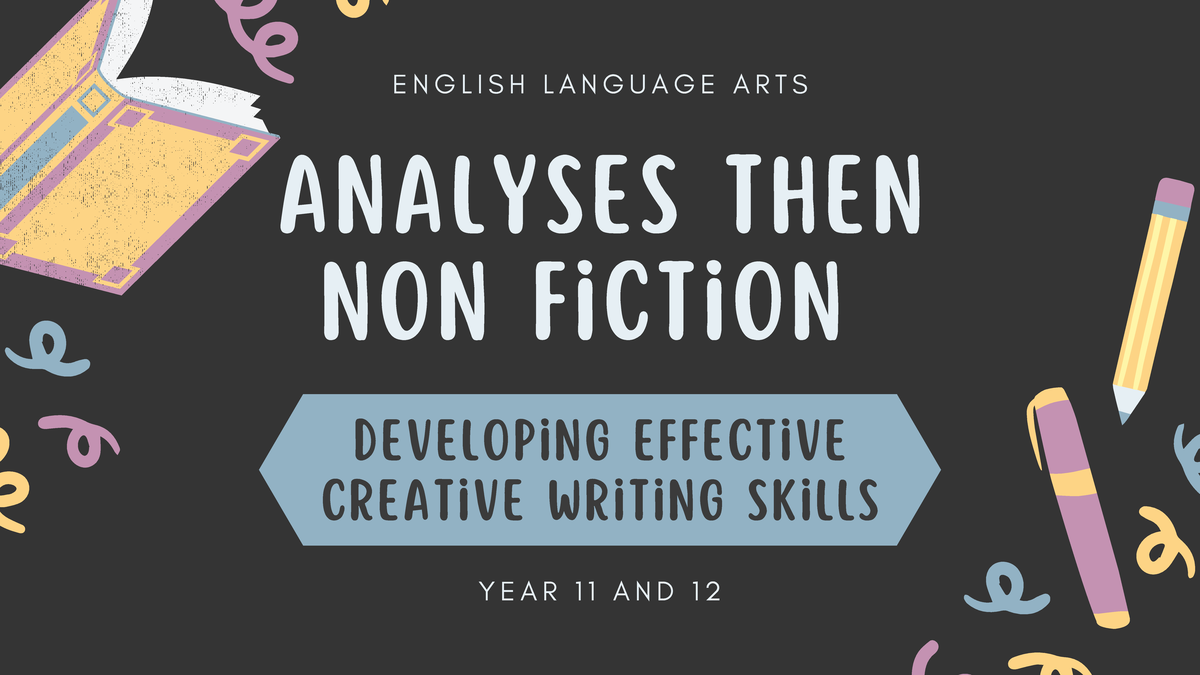 Analysis and Non-Fiction - developing effective creative writing skills ...