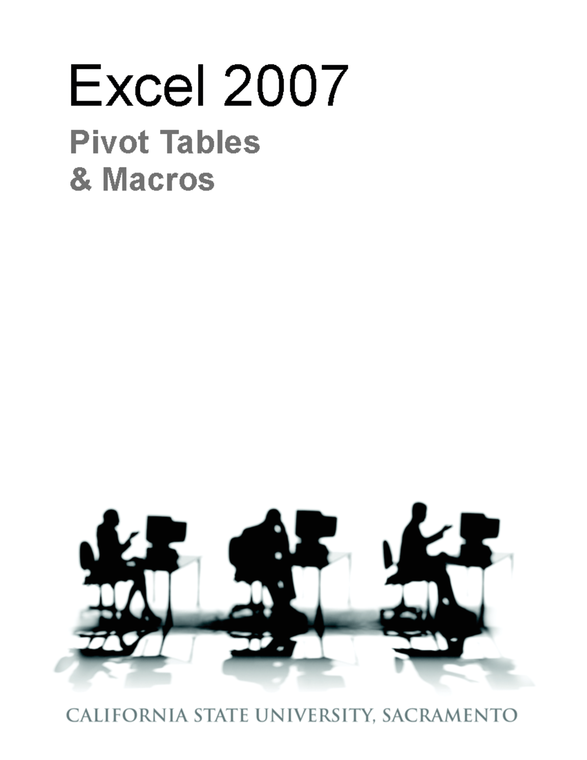 Excel 2007 Workshop: Mastering Pivot Tables & Macros - Studocu
