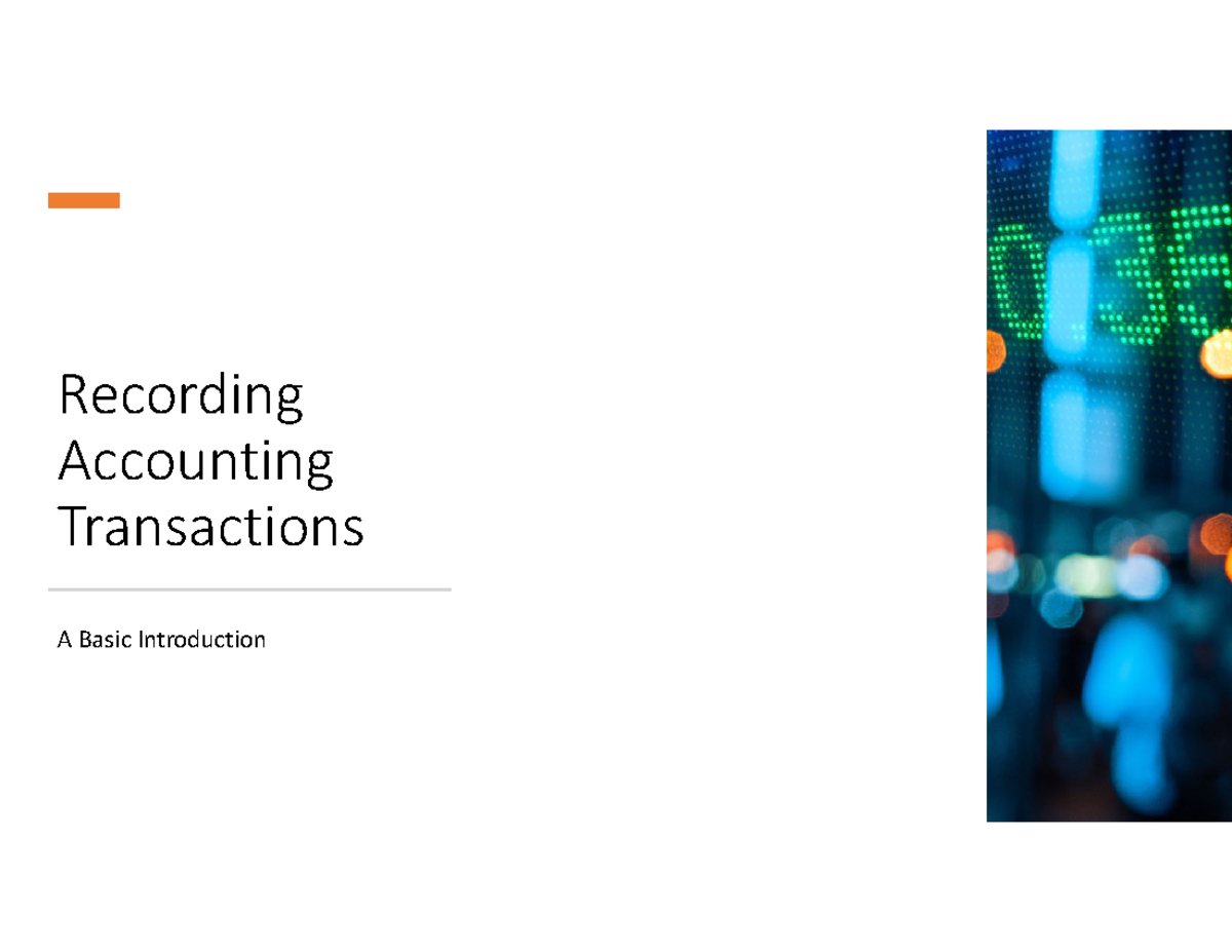 Chap 2 Slides: Recording Accounting Transactions and Journal Entries ...