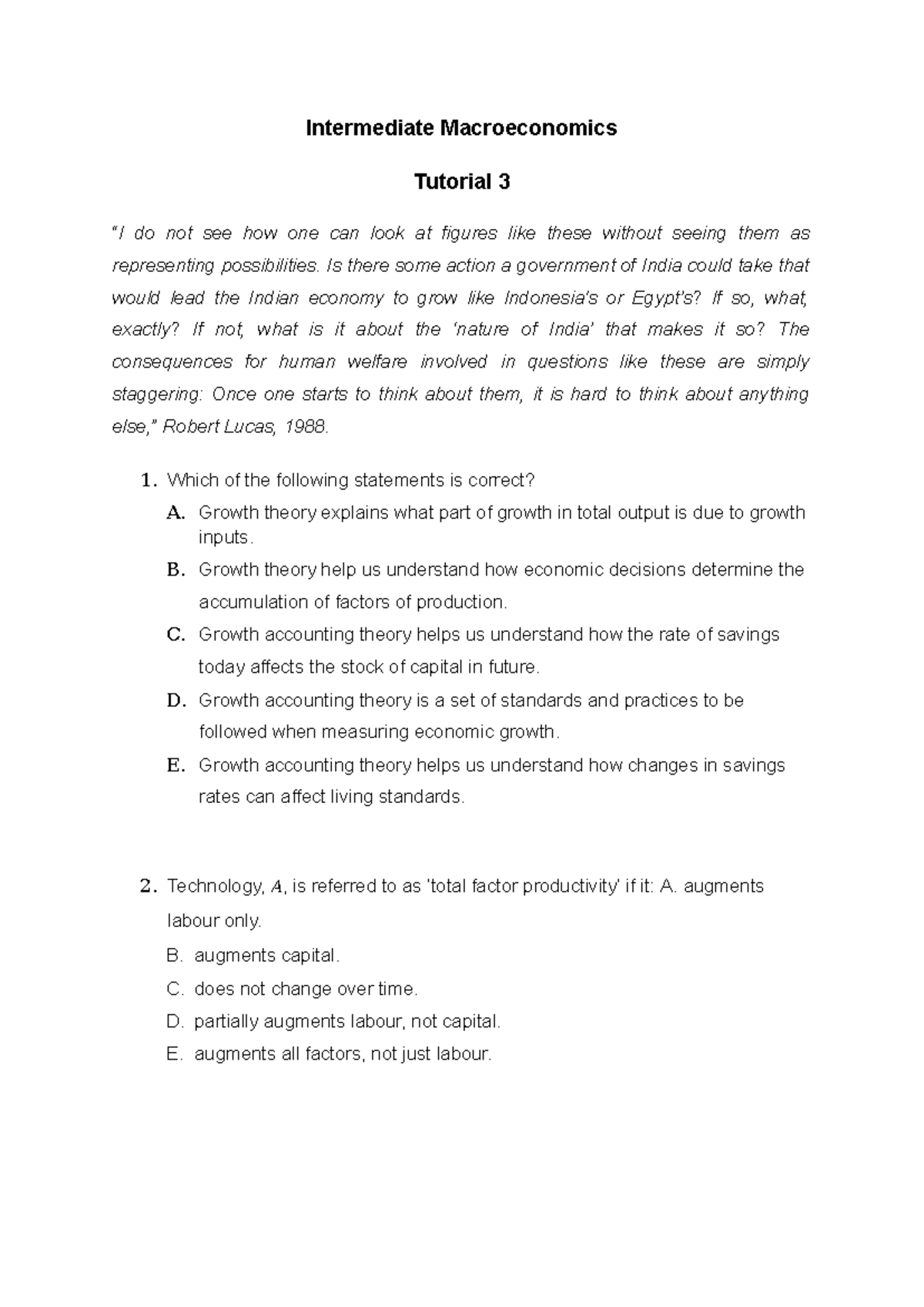 ECON201 Tutorial 3 - TUT 3 - Intermediate Macroeconomics Tutorial 3 “I ...